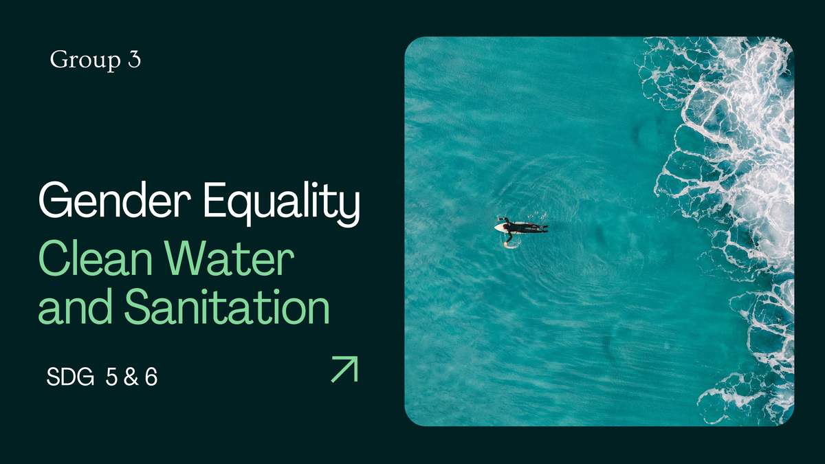 SDG 5 & 6 - Class activity - Clean Water and Sanitation SDG 5 & 6 ...