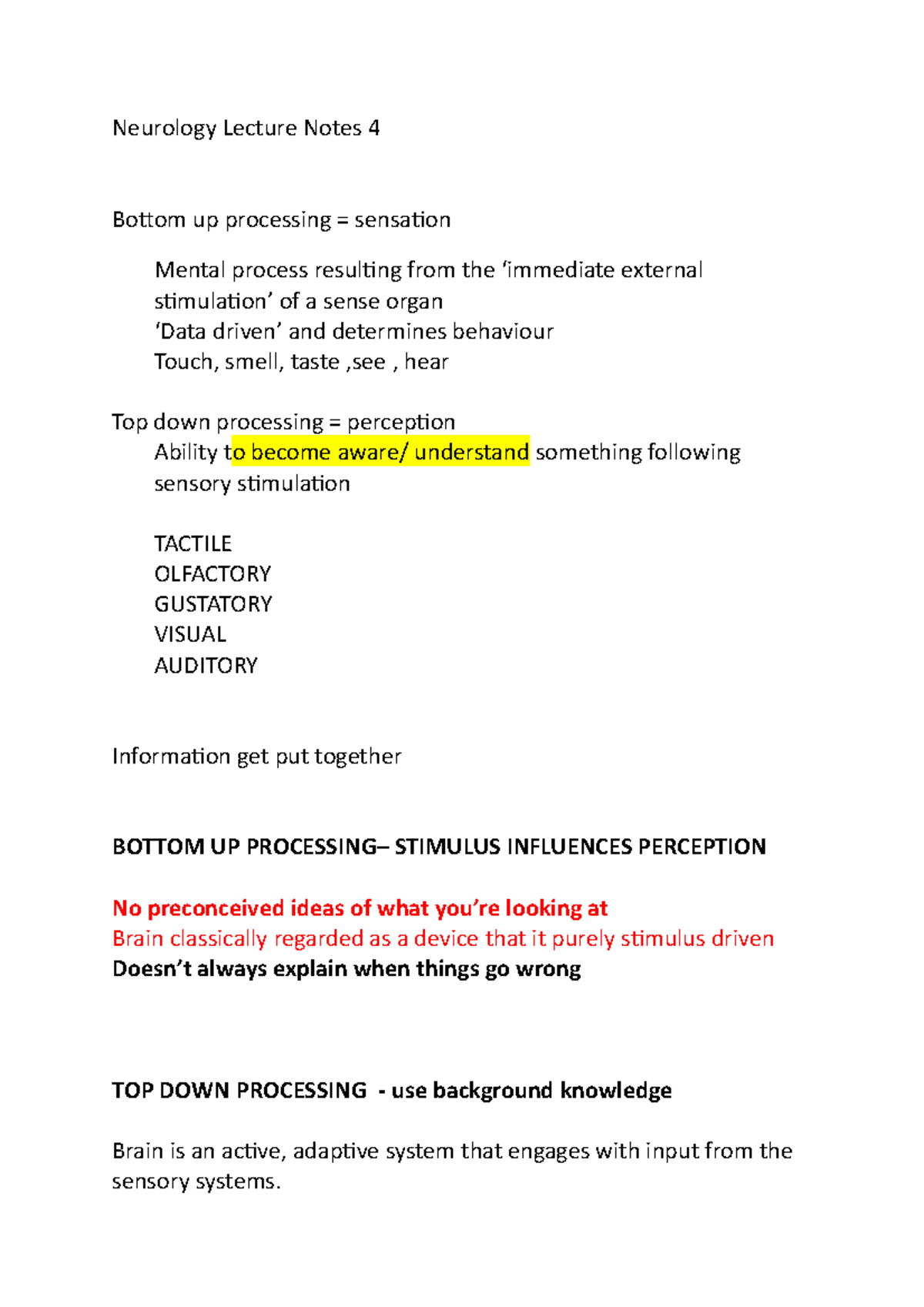 Neurology Lecture Notes 4 - Uses background knowledge to influence ...