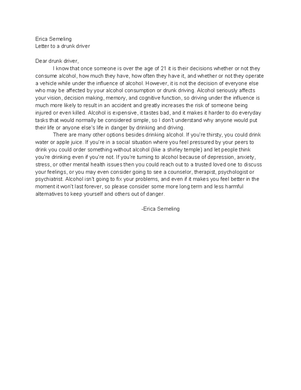 Letter to a drunk driver - However, it is not the decision of everyone ...