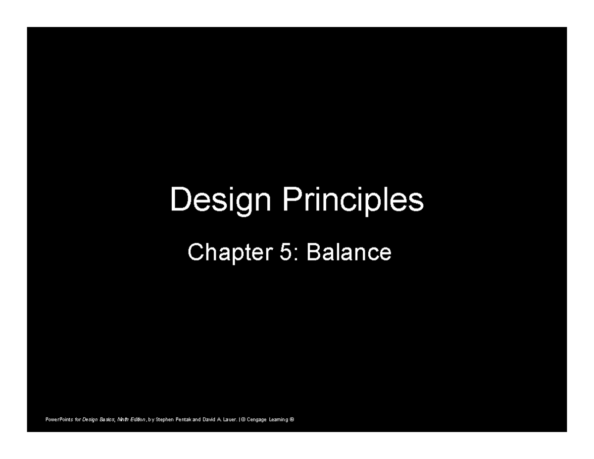 Design Principles Chapter 5: Balance PowerPoints for Design Basics ...