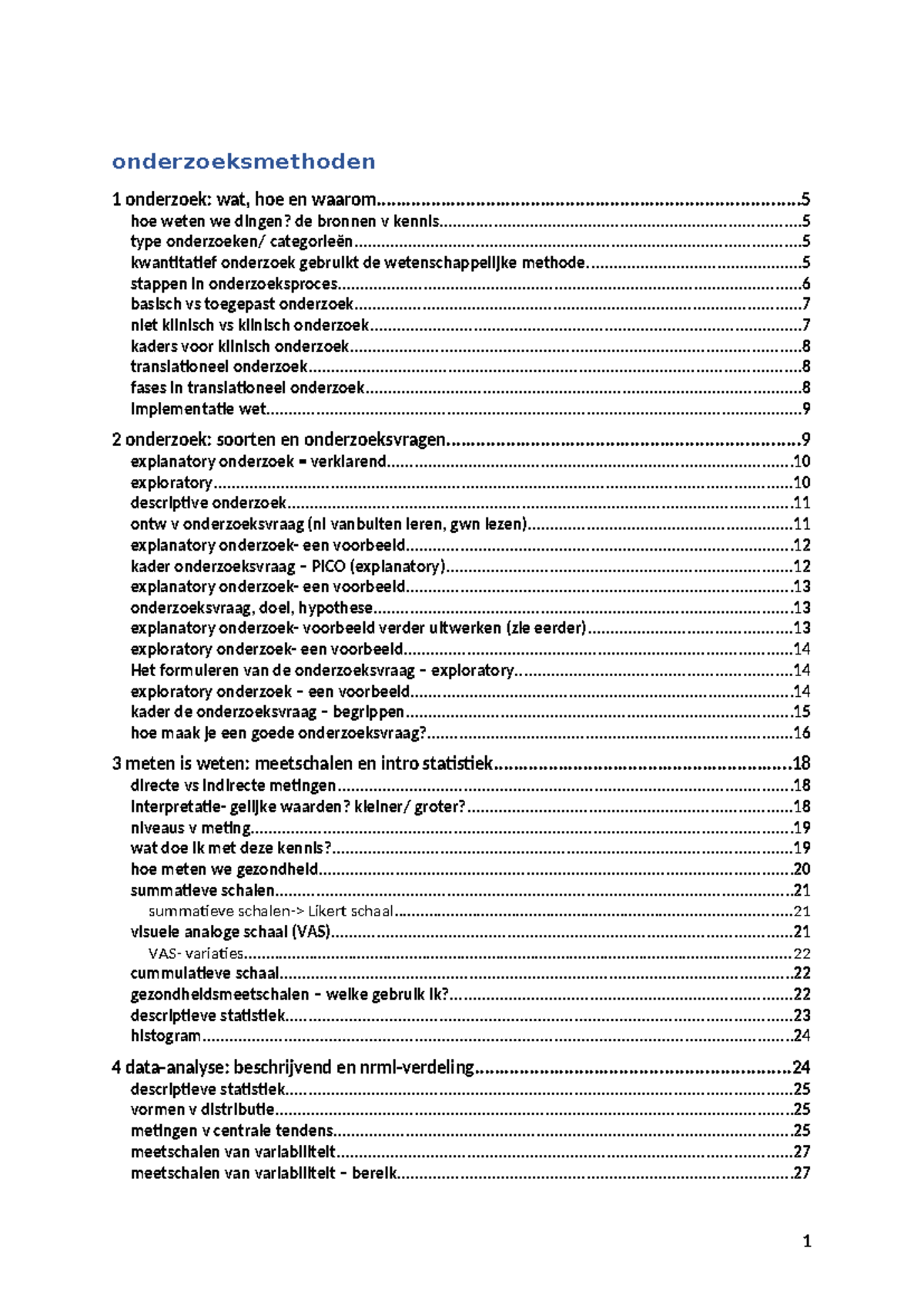 Onderzoeksmethoden 1: Wat, Hoe en Waarom voor LO&BW en Kiné - Studocu