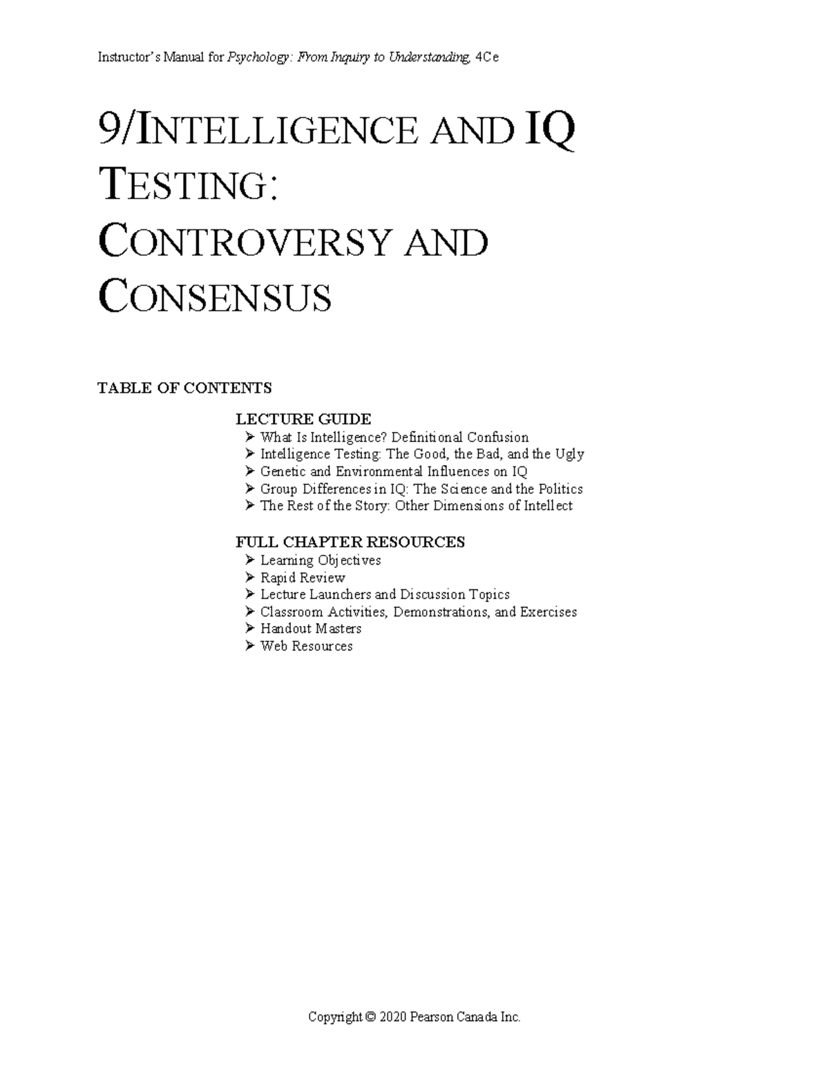 Ch. 9 Intelligence AND IQ Testing - Controversy AND Consensus - 9 ...