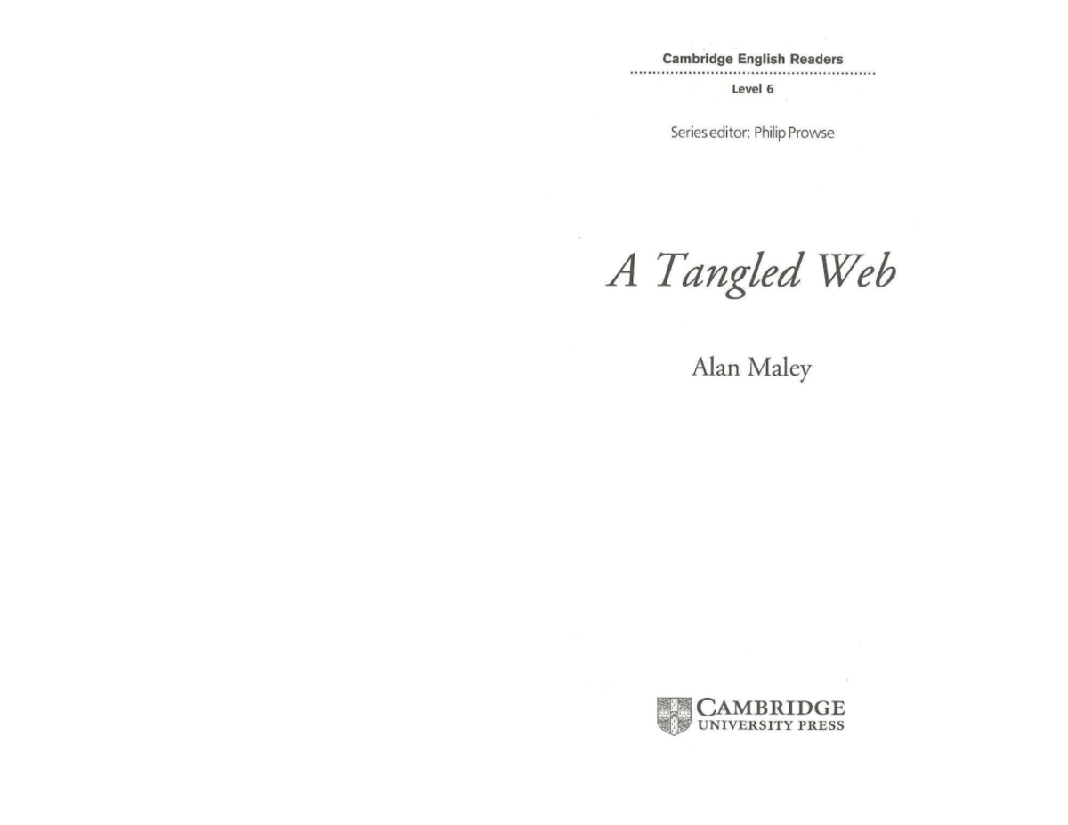 A Tangled WEB pdf - Cambridge English Readers Level 6 Series editor: Philip Prowse A Tangled Web ...