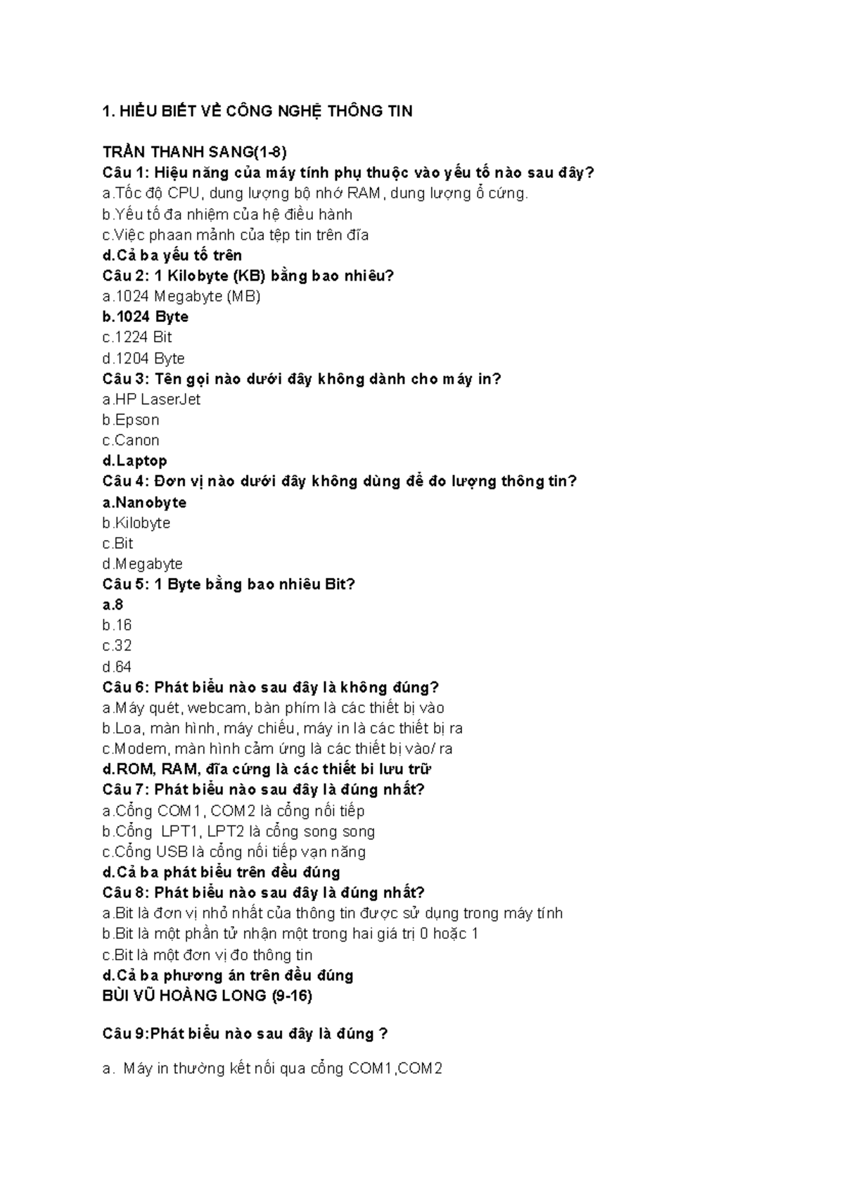 CAU HOI TRAC Nghiem TIN HOC - 1. HIỂU BIẾT VỀ CÔNG NGHỆ THÔNG TIN TRẦN THANH SANG(1-8) Câu 1 ...