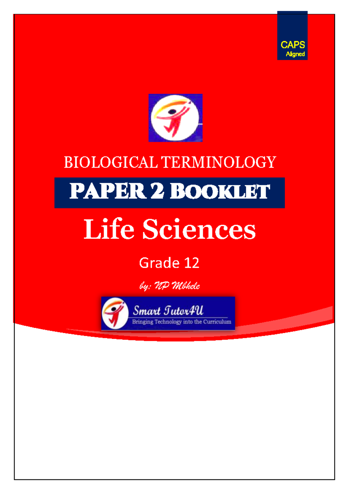 Gr12 Life Sciences Paper 2 Biological Terms Study Guide - Studocu