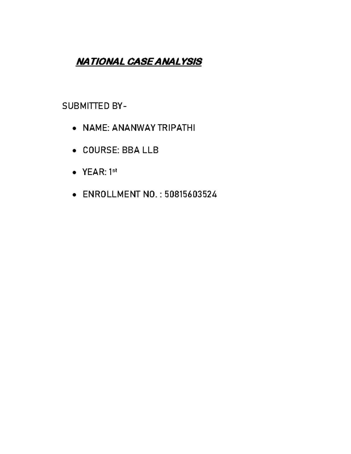 National CASE Analysis - NATIONAL CASE ANALYSIS SUBMITTED BY- • NAME ...