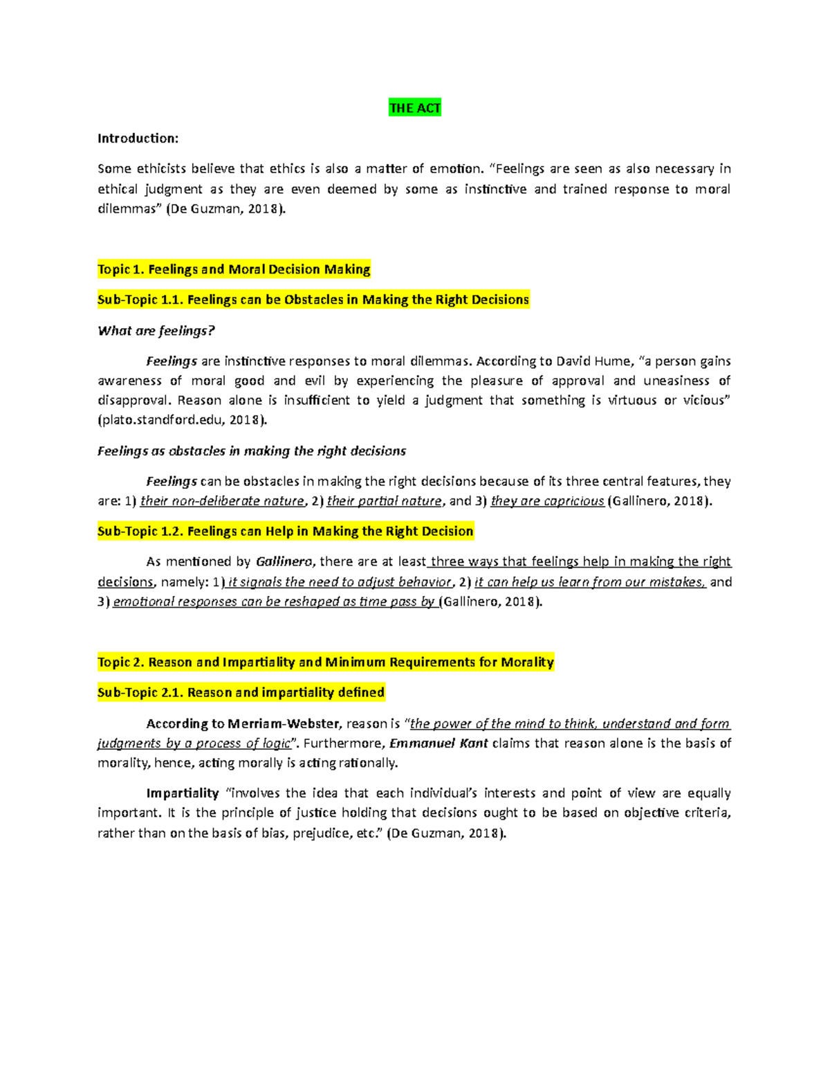 Study Guide Ethics (Module 3) - THE ACT Introduction: Some ethicists believe that ethics is also ...