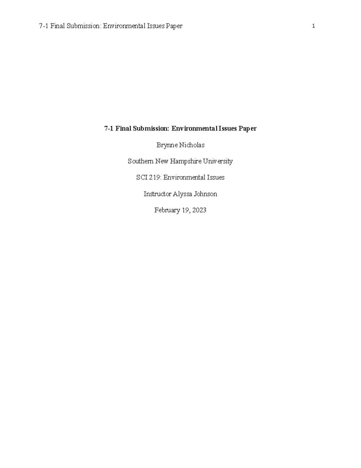 SCI 219 7-1 Final Submission: Understanding Environmental Issues and ...