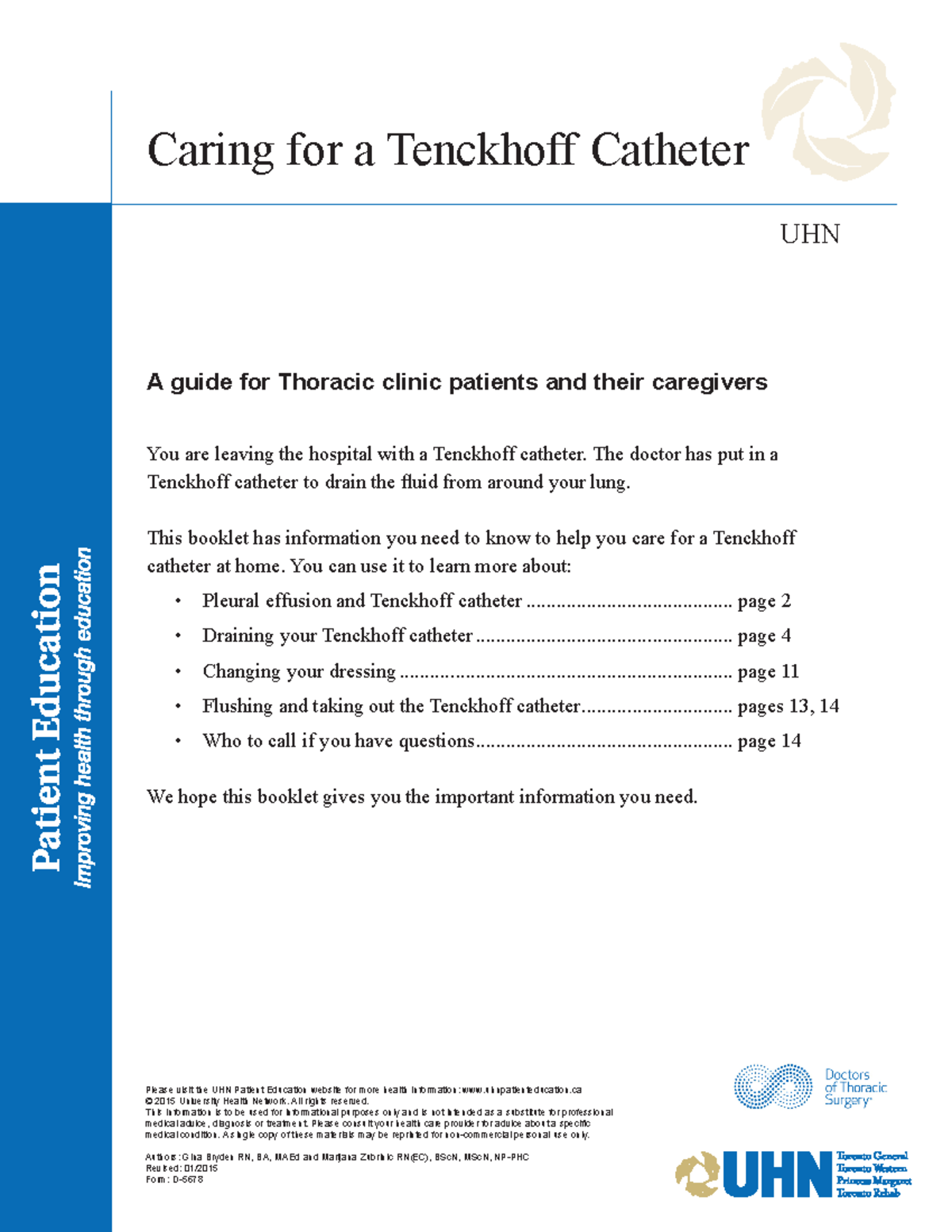 Caring for a Tenckhoff Catheter - Caring for a Tenckhoff Catheter UHN A ...