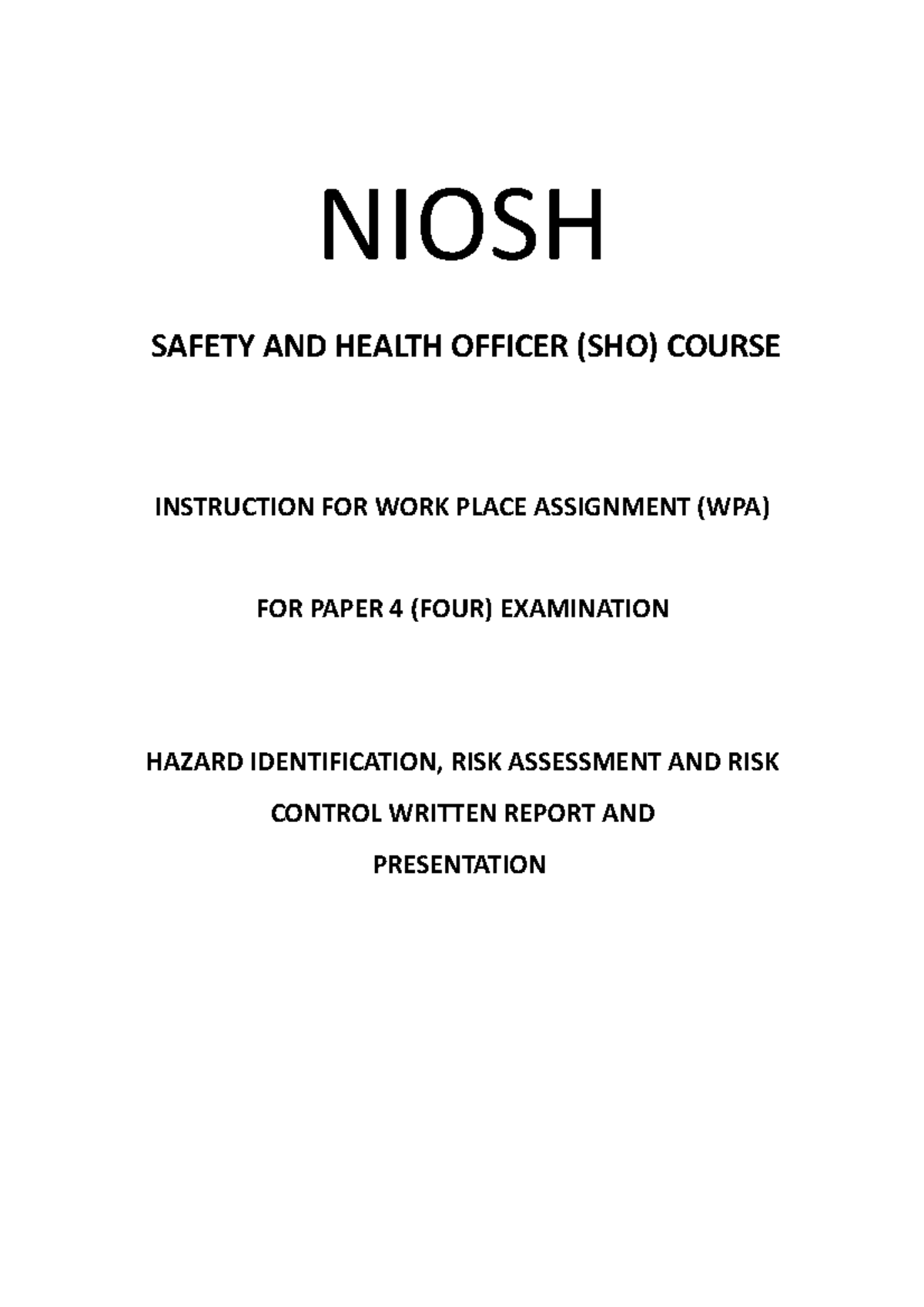 WPA - Paper 4 Guidelines: Hazard Identification & Risk Control - Studocu