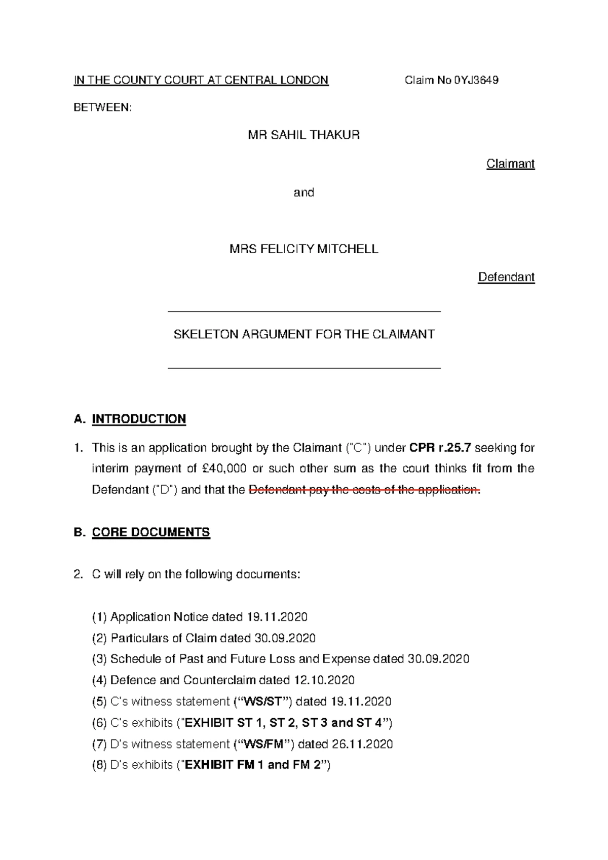 Sample skeleton argument - NAME OF COURT Claim No. BETWEEN: PARTY ...