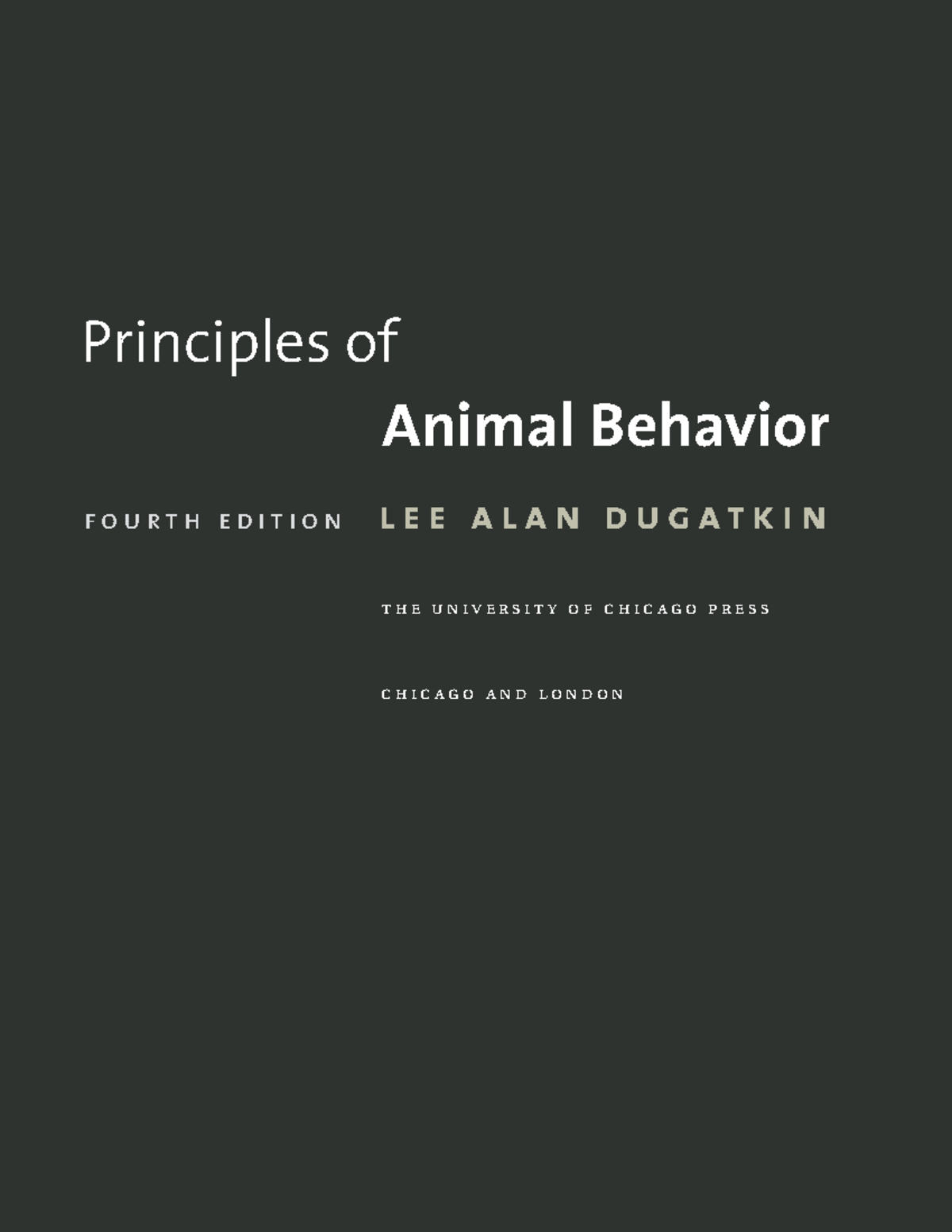 Evolution and Behavior - Principles of Animal Behavior F o u r t h E d ...