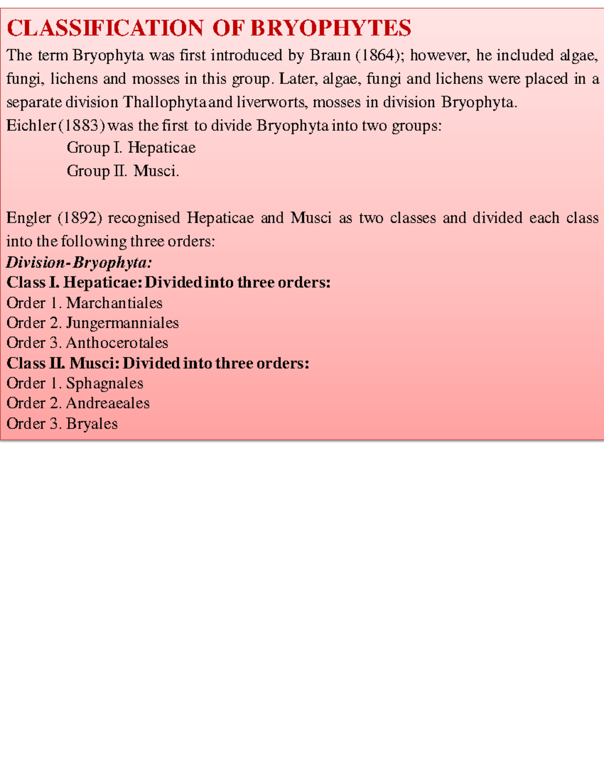Bryophyta classification - CLASSIFICATION OF BRYOPHYTES The term ...
