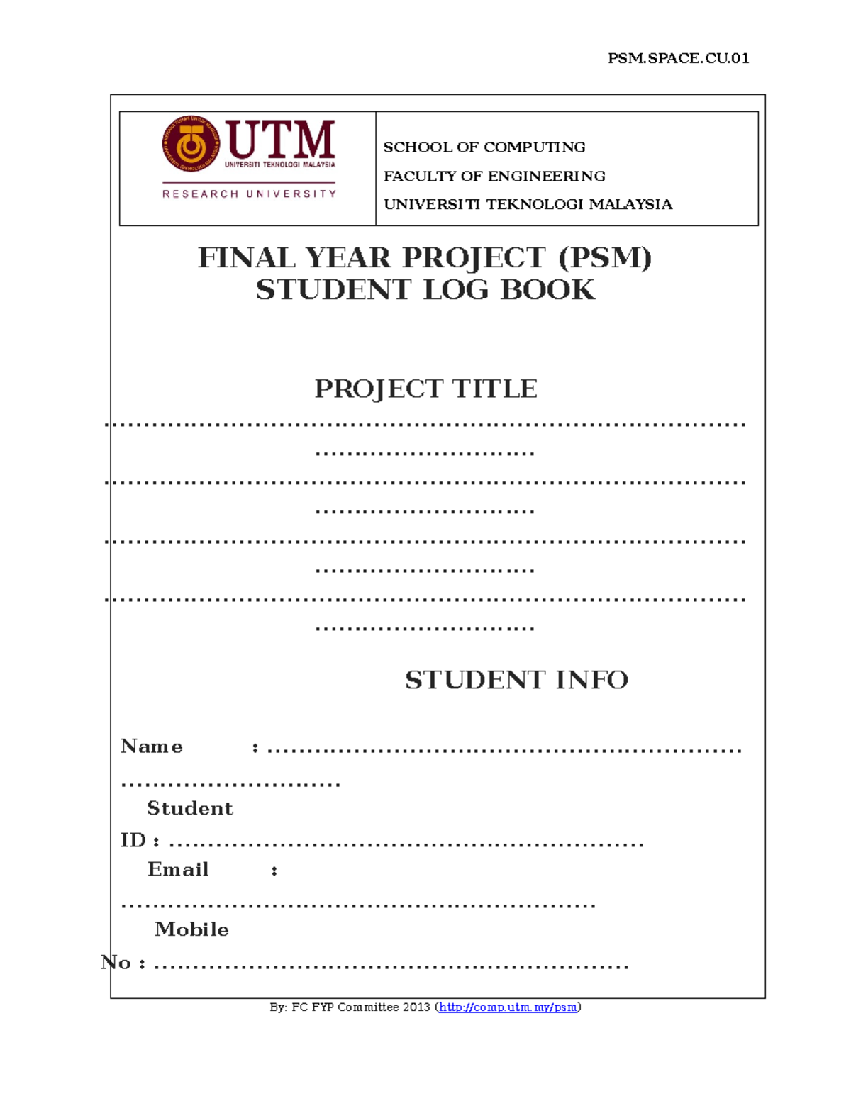 PSM Log Book for Final Year Project - Universiti Teknologi Malaysia ...