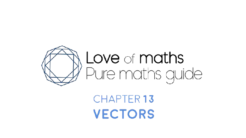 Chapter 13: Vectors - Pure Maths Guide (AS Level) from Love of Maths ...