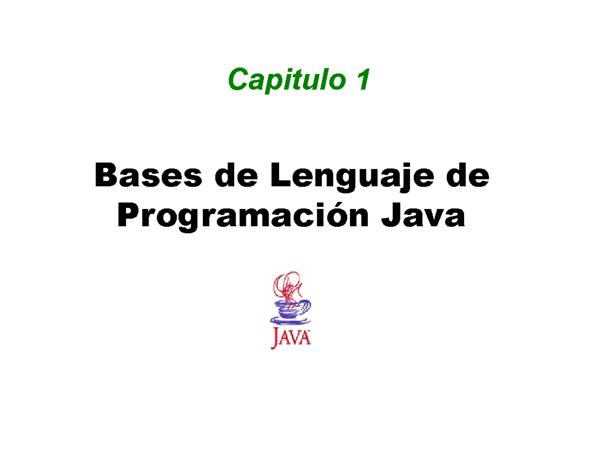 Bases de Programación JAVA: Capítulo 1 - Introducción a Java - Studocu