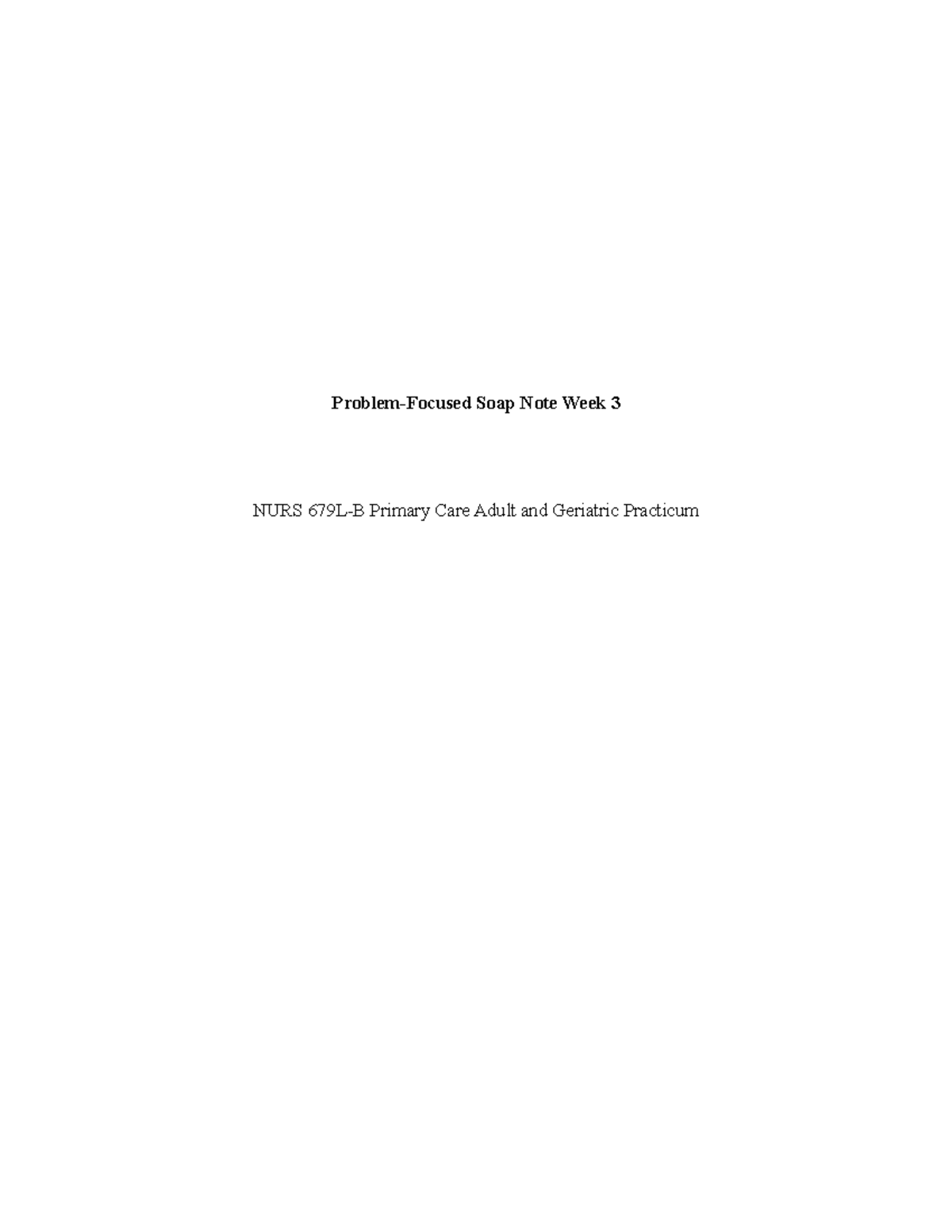 NURS 679L-B Problem-Focused SOAP Note for Low Back Pain Assessment ...