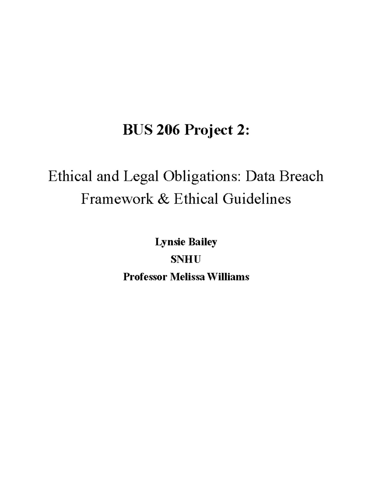 BUS 206 Project 2: Ethical Obligations and Data Breach Framework - Studocu