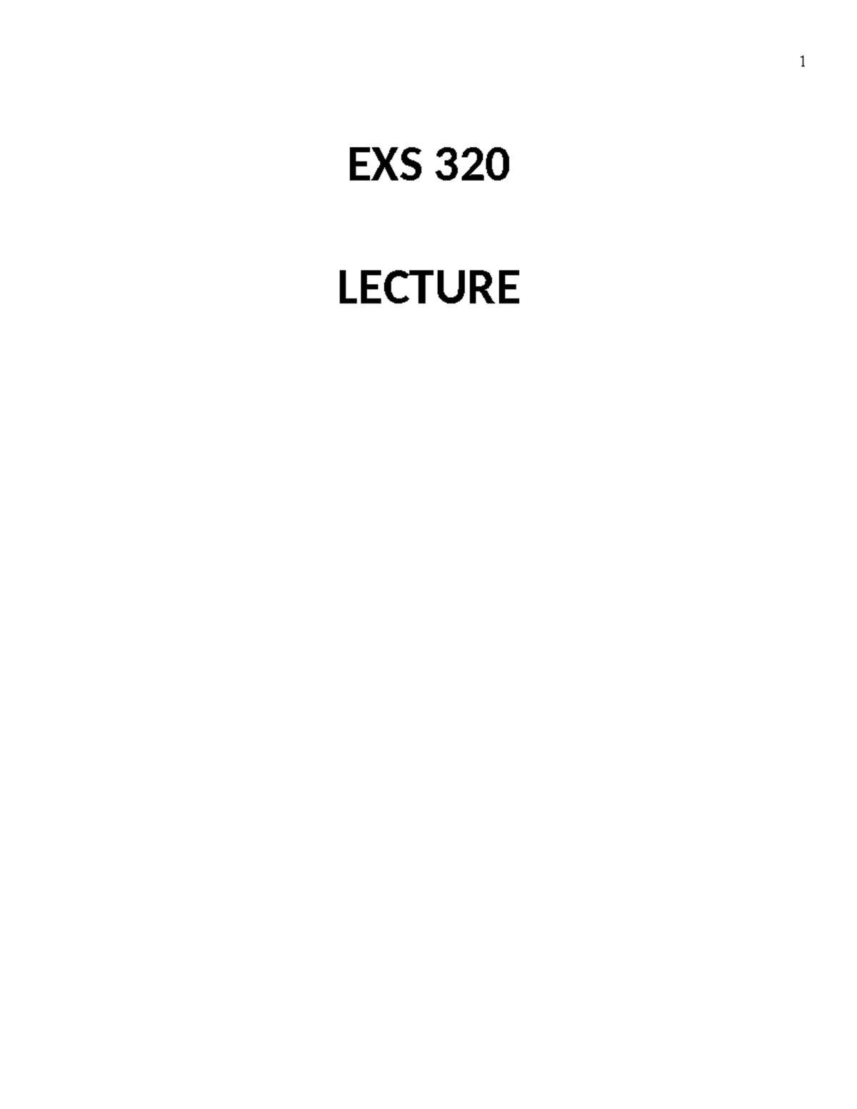 EXS 320 LECTURE Exam I: Control of Internal Environment & Bioenergetics - Studocu