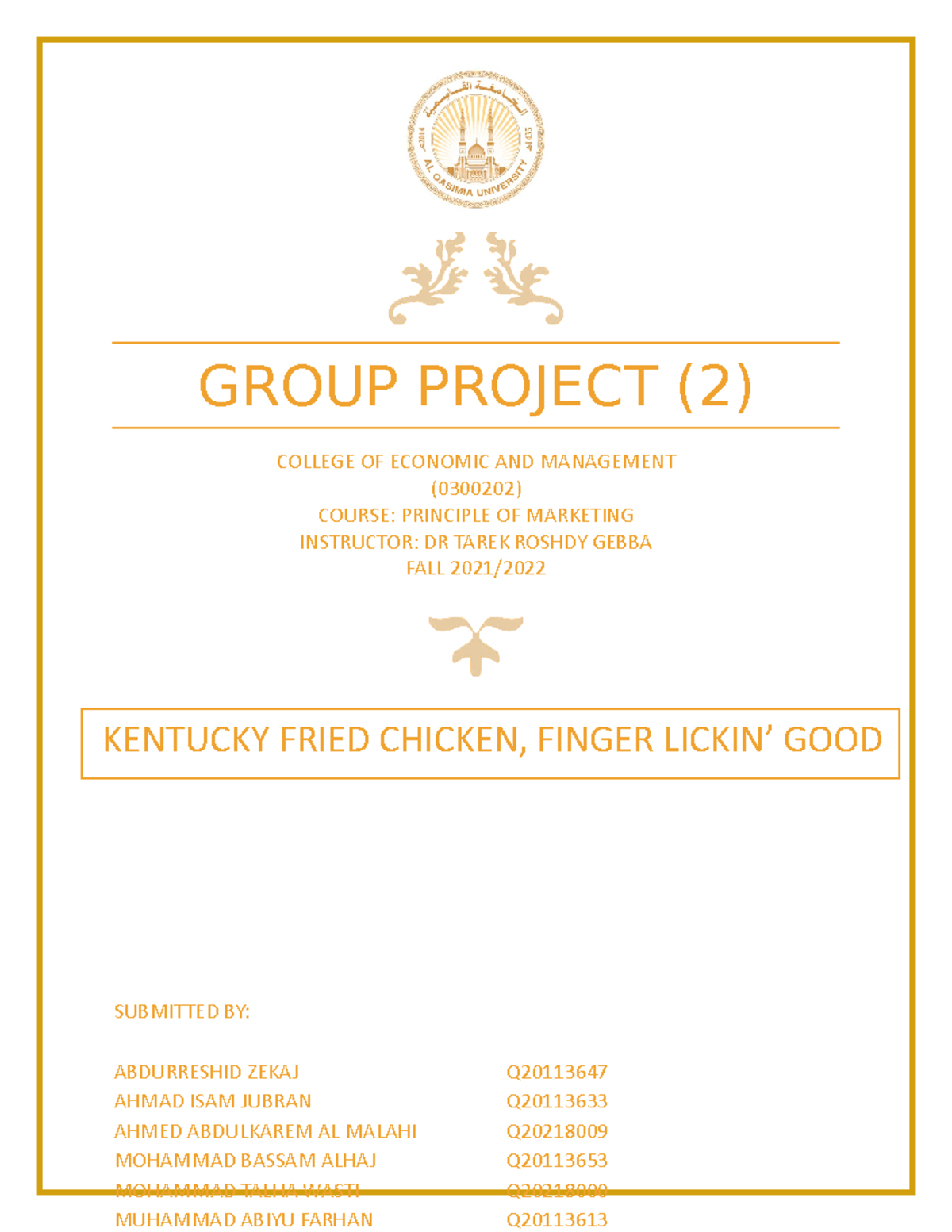 Group Marketing - mukbrf - GROUP PROJECT (2) COLLEGE OF ECONOMIC AND ...