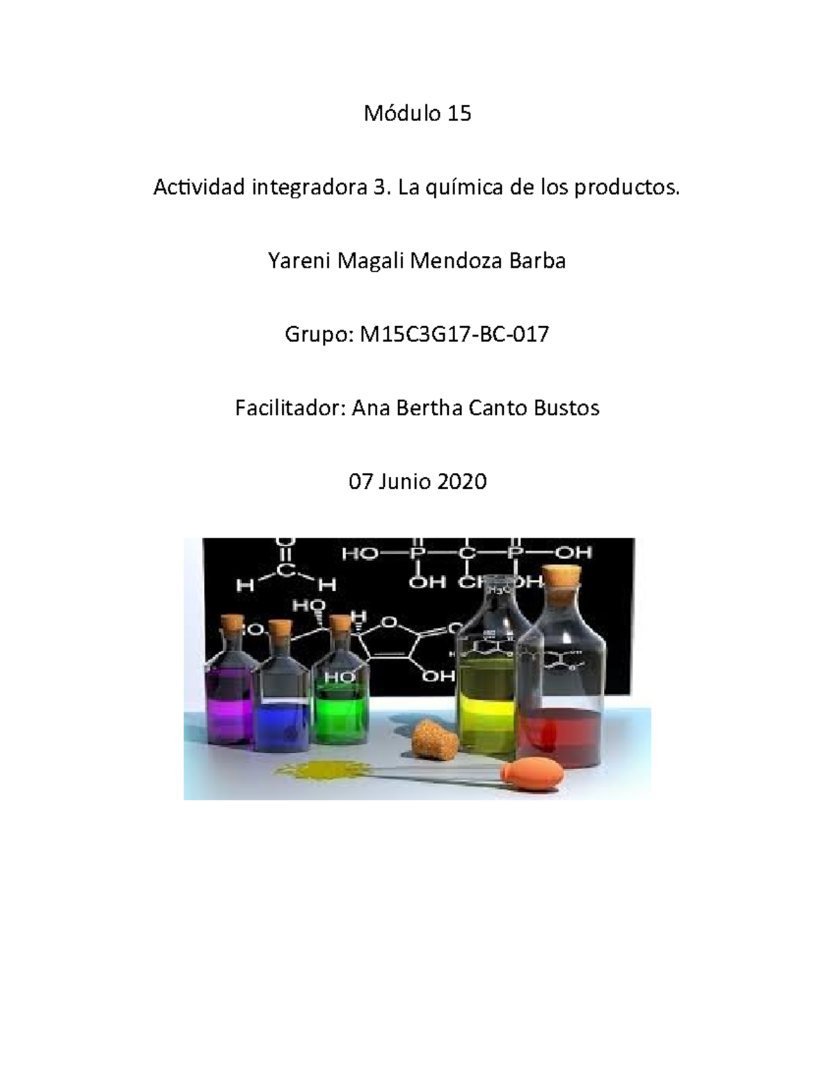 Módulo 15 Semana 2 Actividad integradora 3. La química de los productos - Módulo 15 Actividad ...