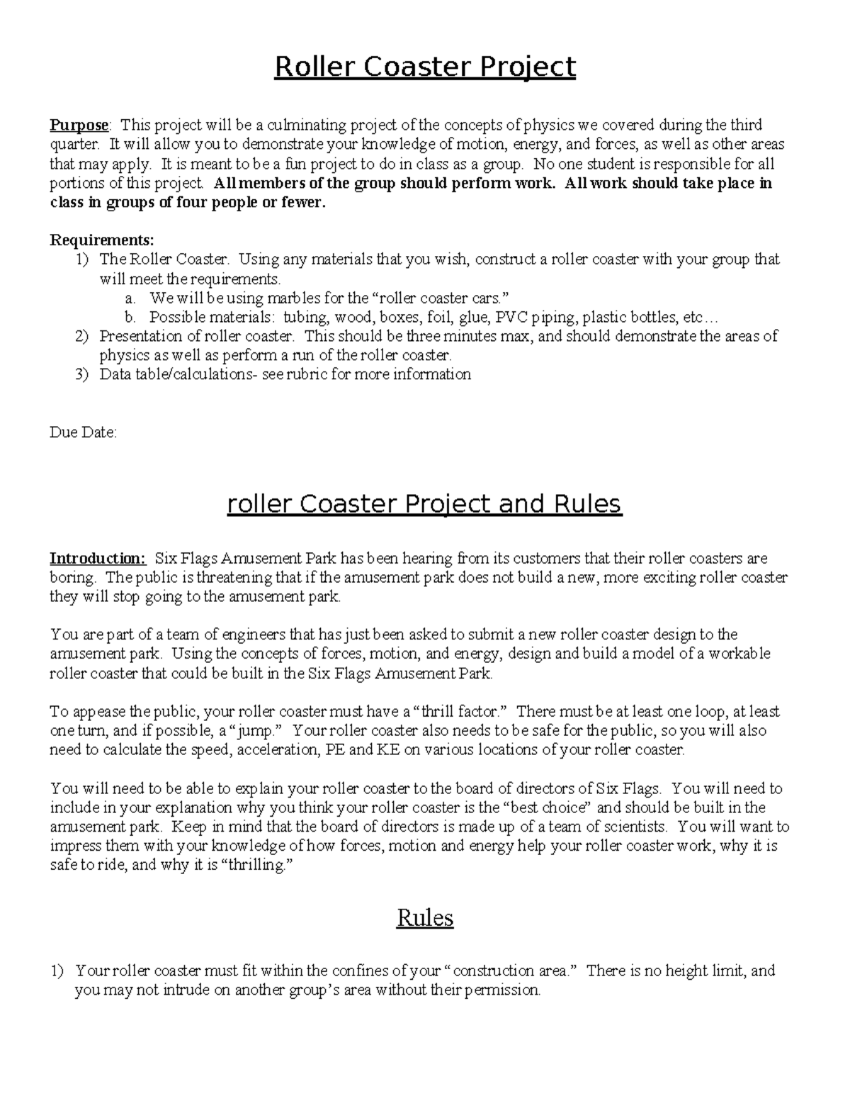 89009 Roller Coaster - Roller Coaster Project ####### Purpose: This ...