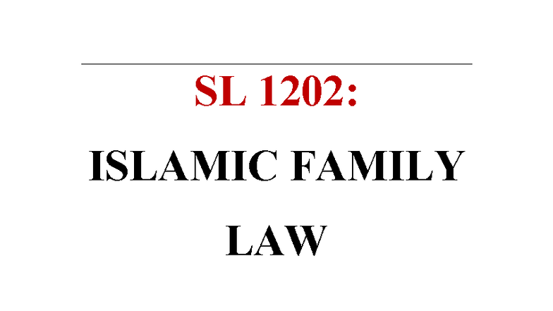 SL 1202: Islamic Family Law Notes - The Role of Family in Society - Studocu
