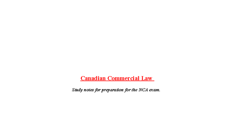 Canadian Commercial Law Study Notes for NCA Exam Preparation - Studocu