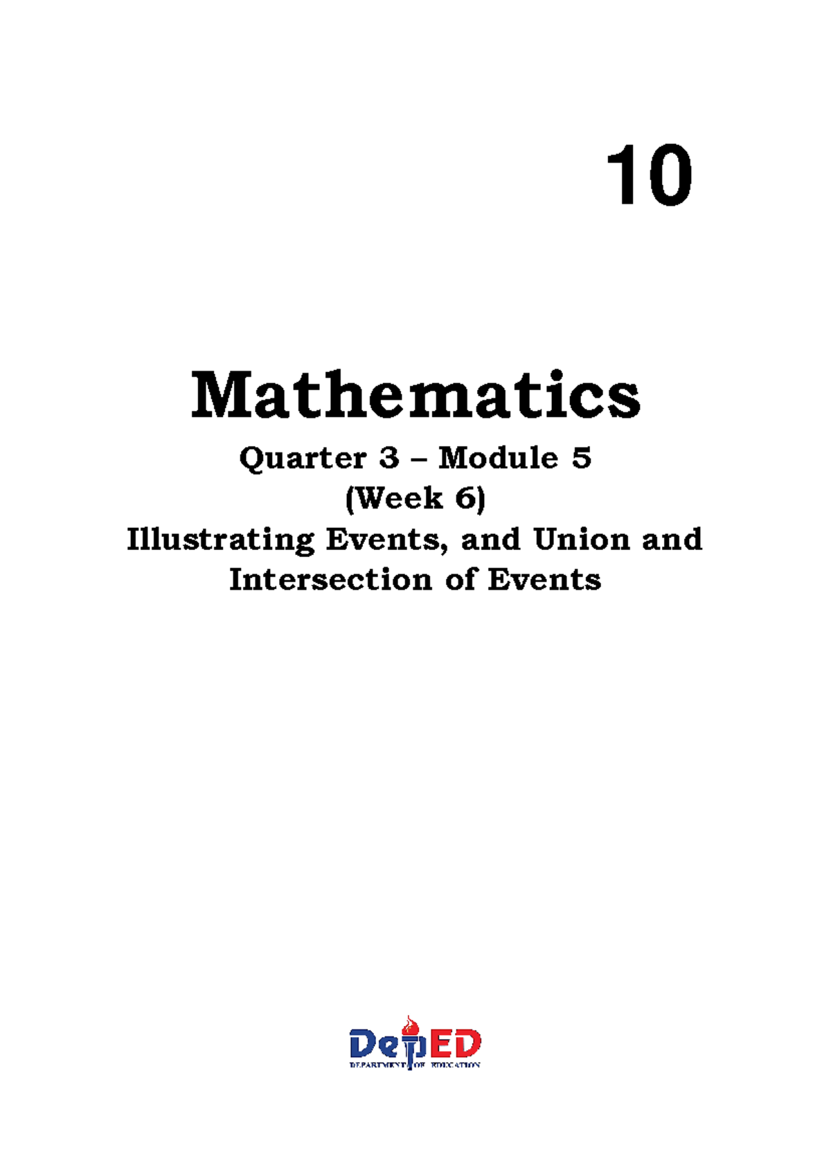 Mathematics Q3 Module 5: Union and Intersection of Events - Studocu