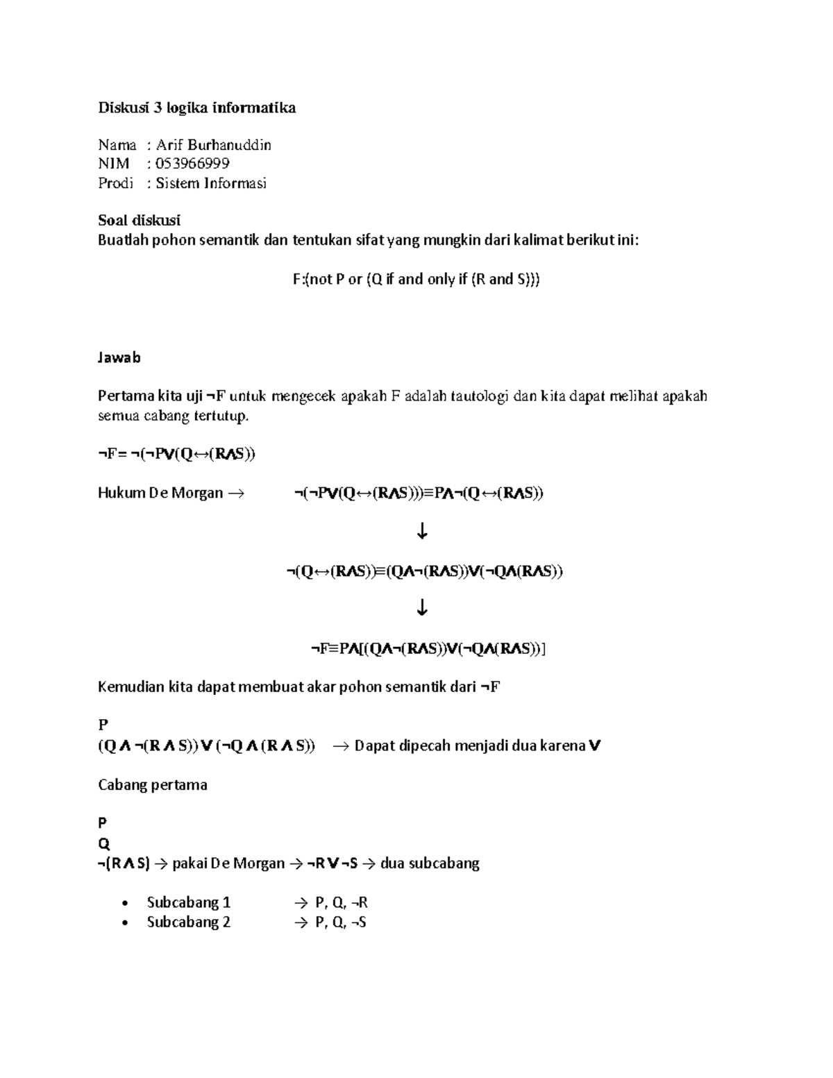 Diskusi 3: Pohon Semantik dan Tautologi dalam Logika Informatika - Studocu