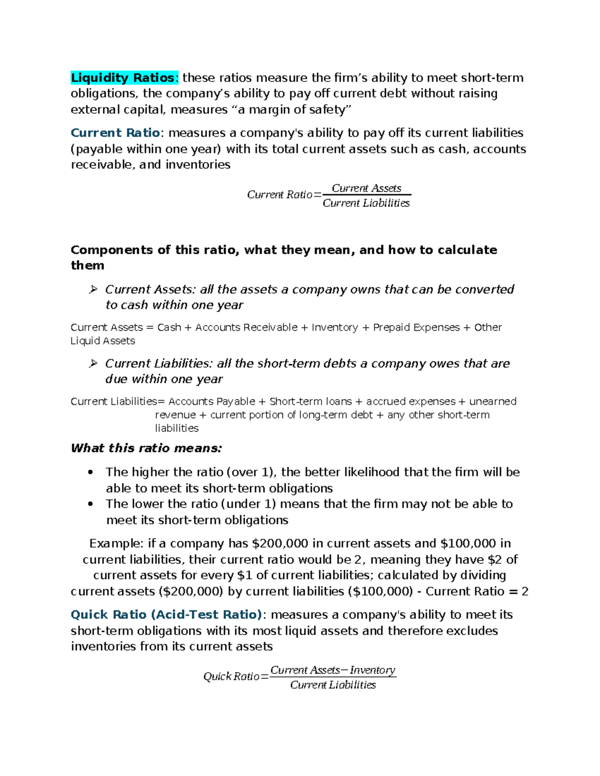 Liquidity Ratios and What they mean - Liquidity Ratios: these ratios measure the firm’s ability ...