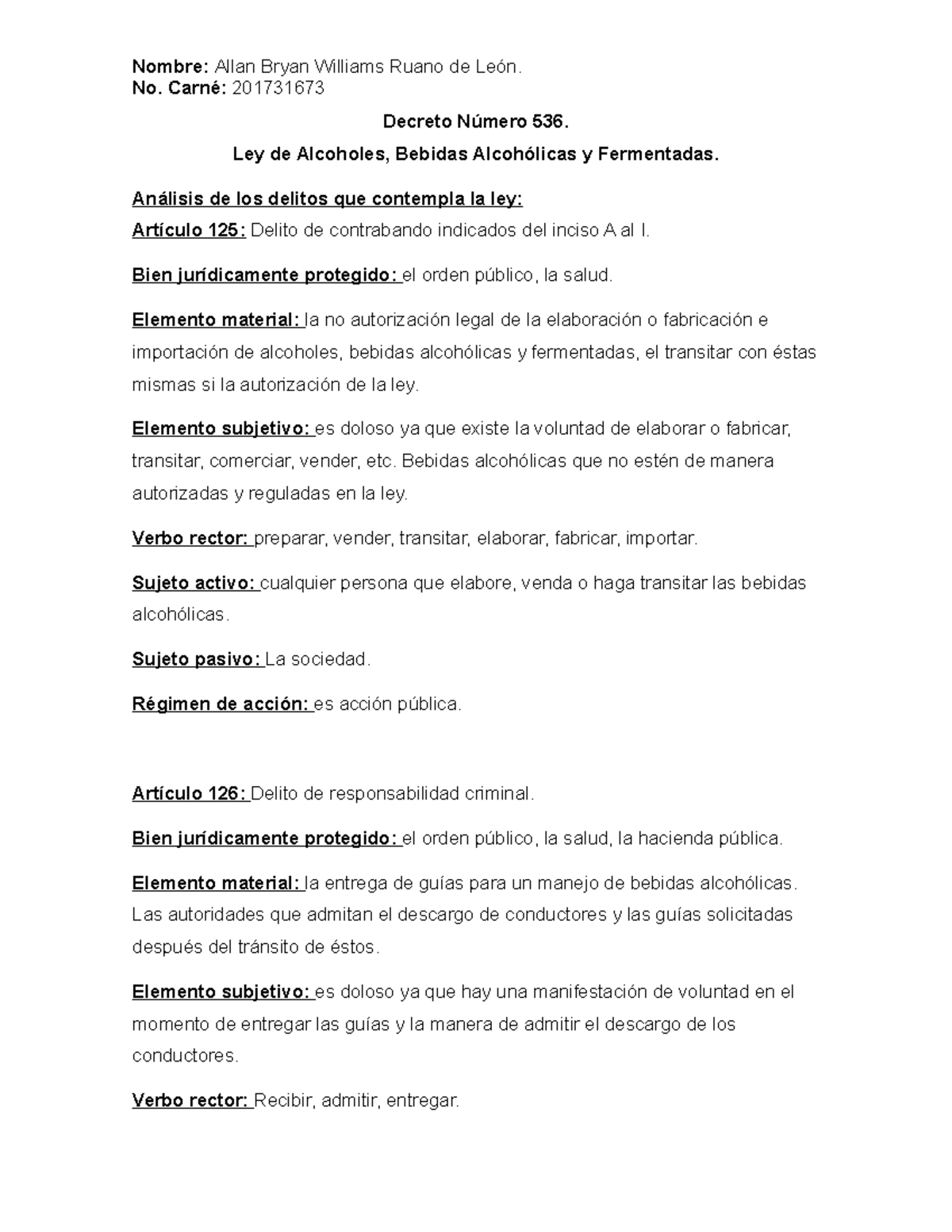 Tarea Derecho Penal II - Nombre: No. Carné: Allan Bryan Williams Ruano ...