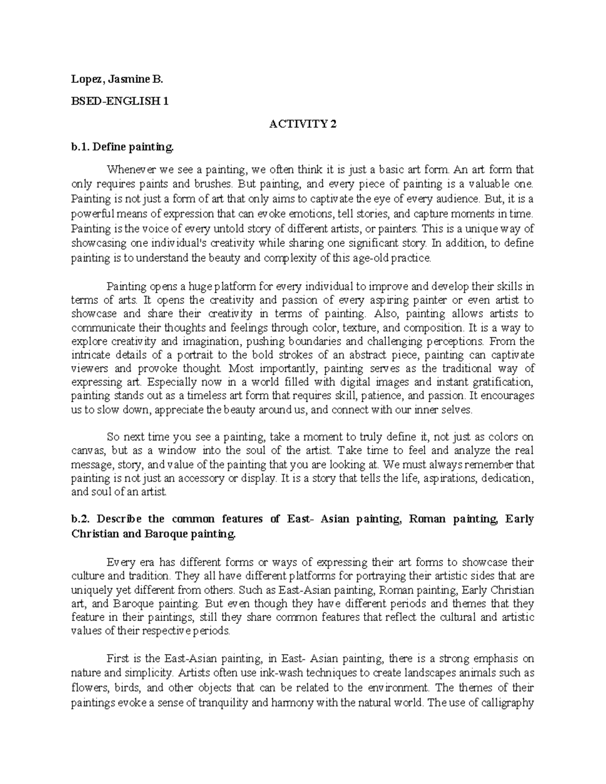 ACT 2- ART APP - art app - Lopez, Jasmine B. BSED-ENGLISH 1 ACTIVITY 2 b. Define painting ...