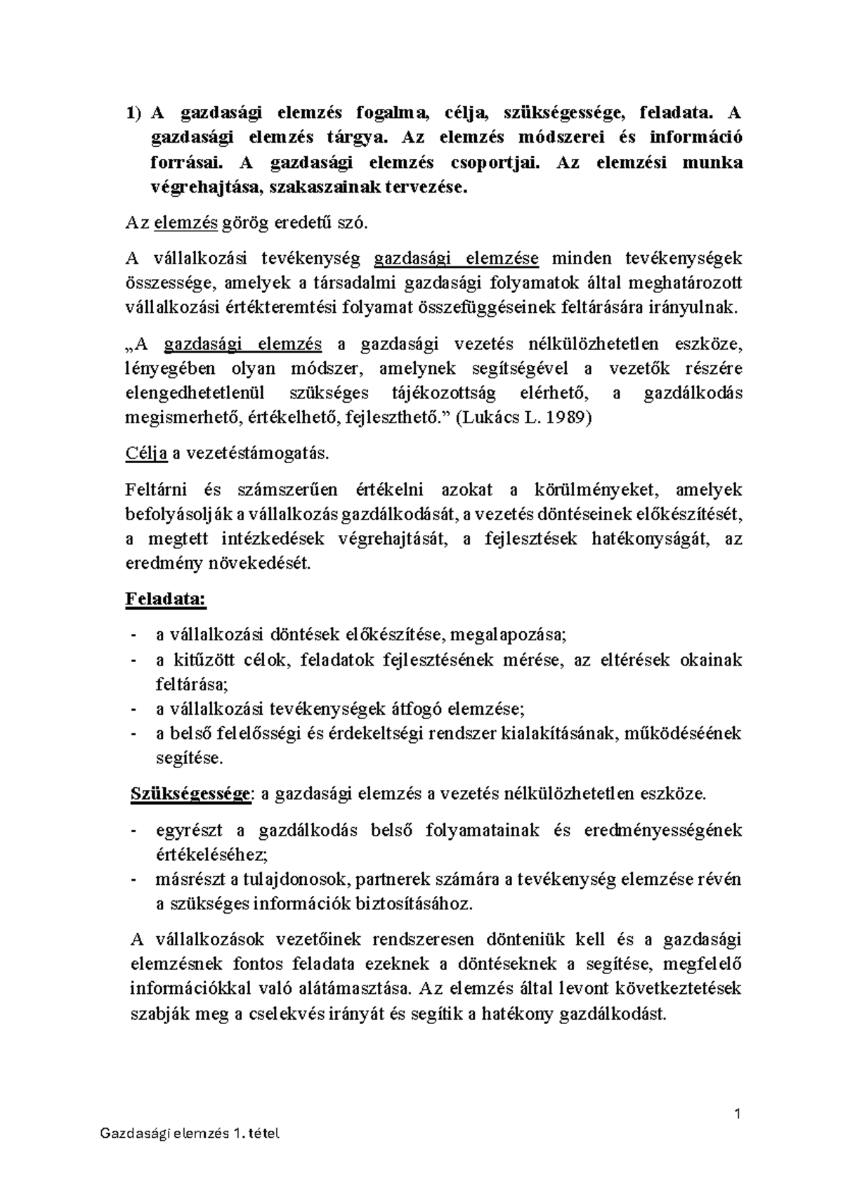 Gazd.elemzés 1. tétel - ... - 1 1) A gazdasági elemzés fogalma, célja ...