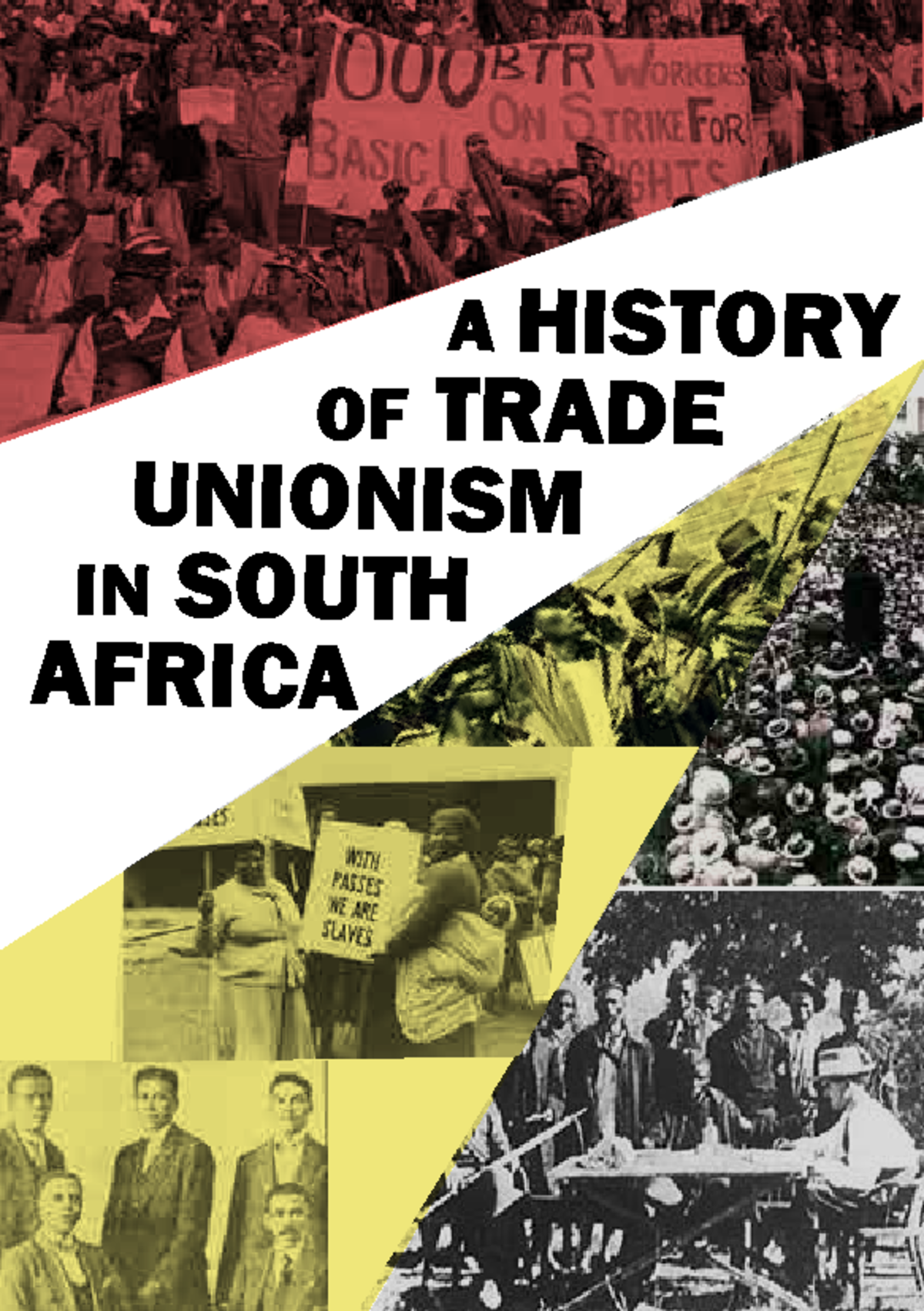 A History of Trade Unionism in South Africa: Lessons for Today - Studocu