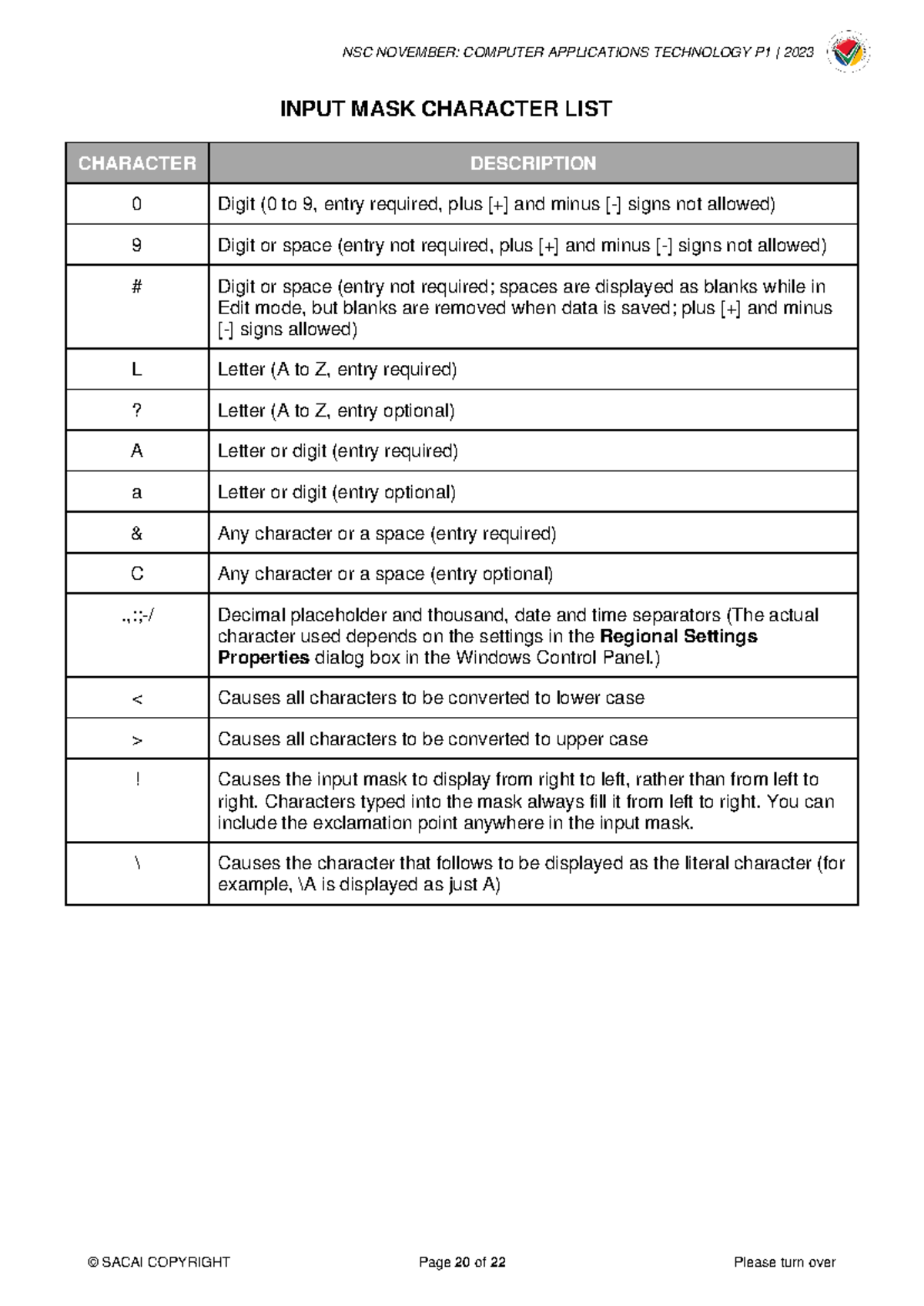 Input Mask Character List - NSC NOVEMBER: COMPUTER APPLICATIONS TECHNOLOGY P1 | 2023 © SACAI ...