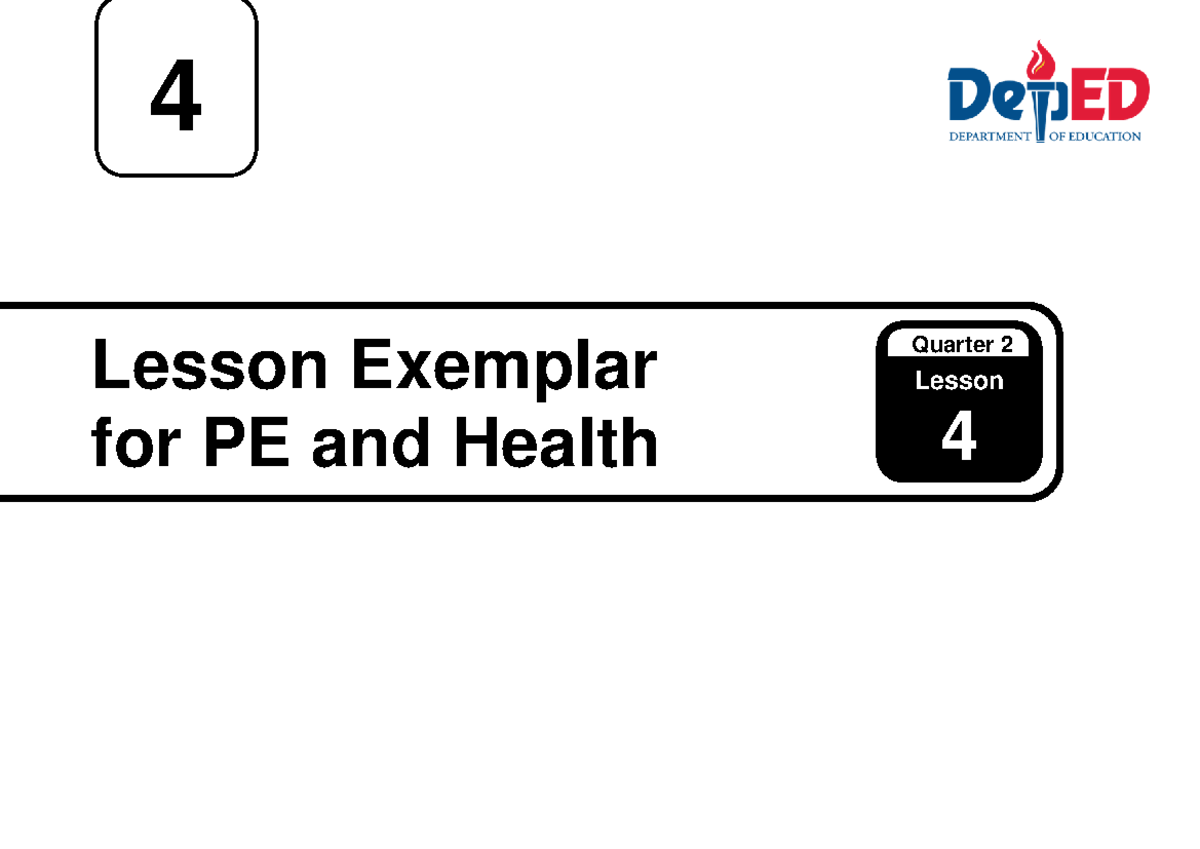 Q2 LE PE and Health 4 Lesson 4 Week 7-8 - 4 Lesson Exemplar for PE and ...