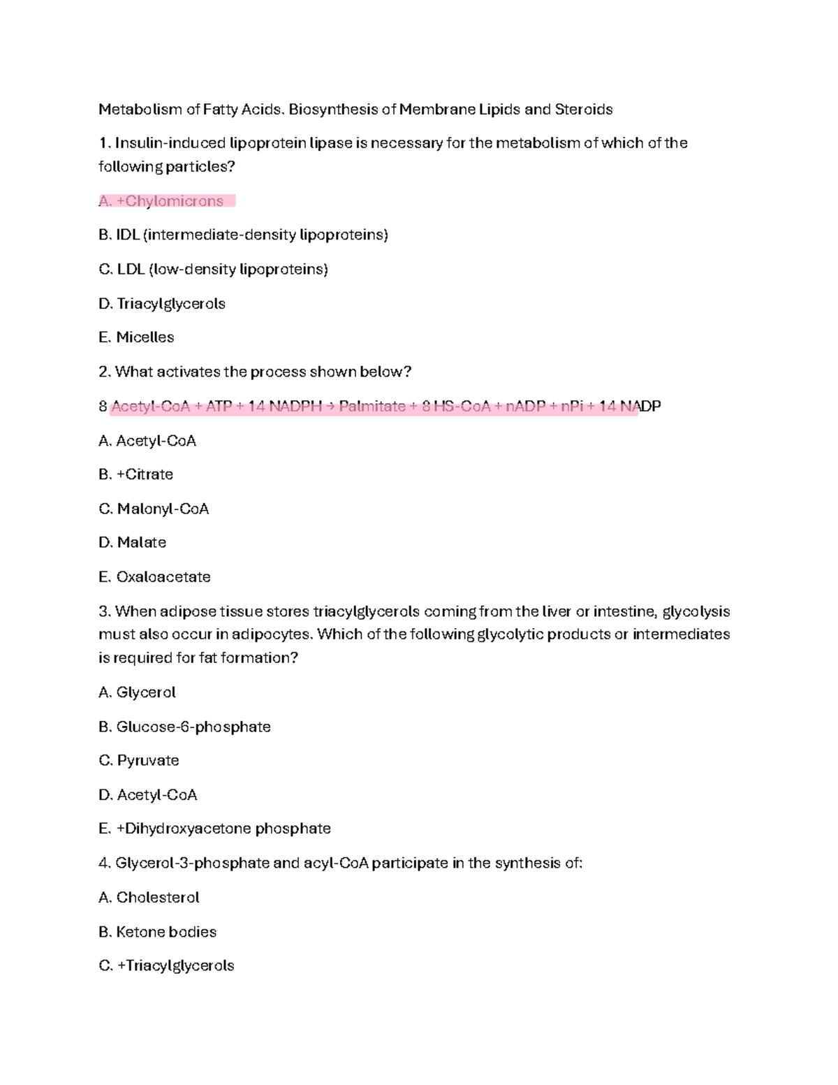 Metabolism of Fatty Acids and Lipid Biosynthesis: Kaplan Exam Q&A - Studocu