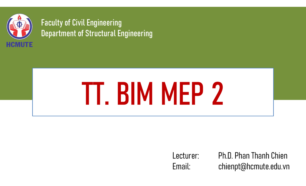 BIM2-1-Mechanical - thục tập BIM bằng Revit - Faculty of Civil Engineering Department of ...