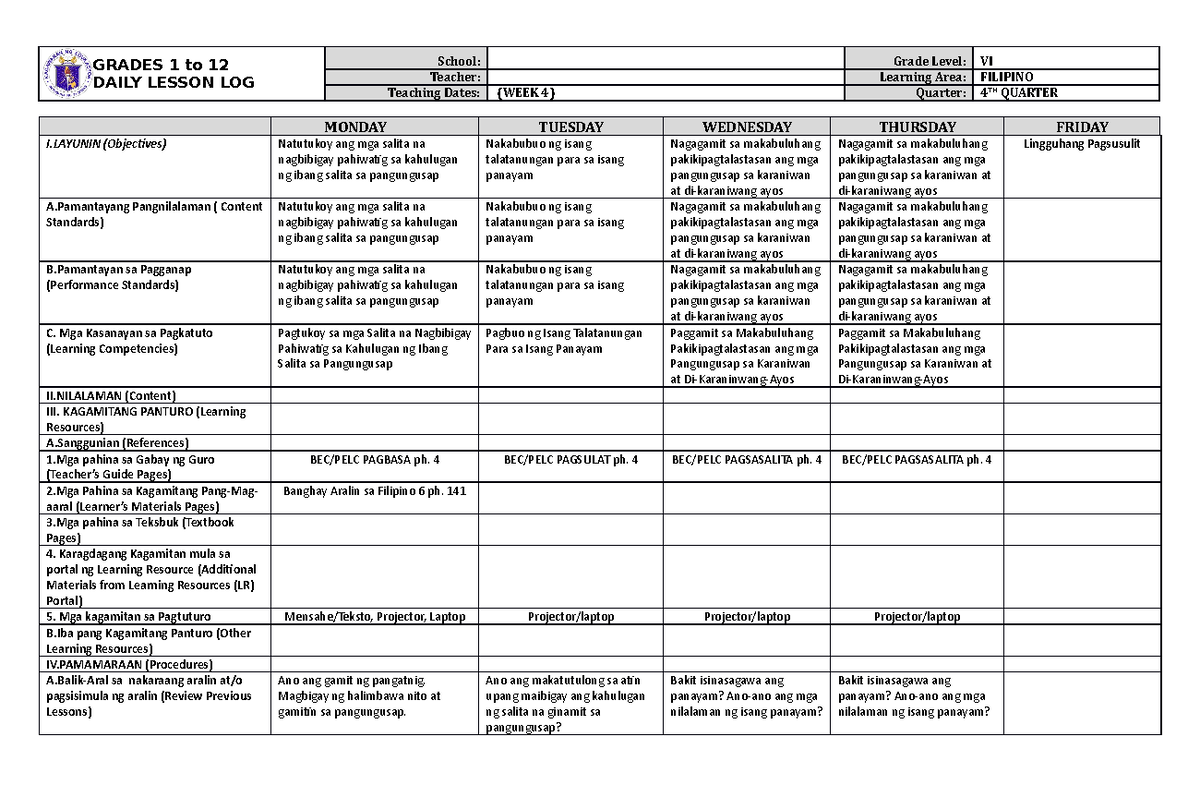 Grade 6 DLL Filipino 6 Q4 Week 4 - GRADES 1 to 12 DAILY LESSON LOG School: Grade Level: VI ...