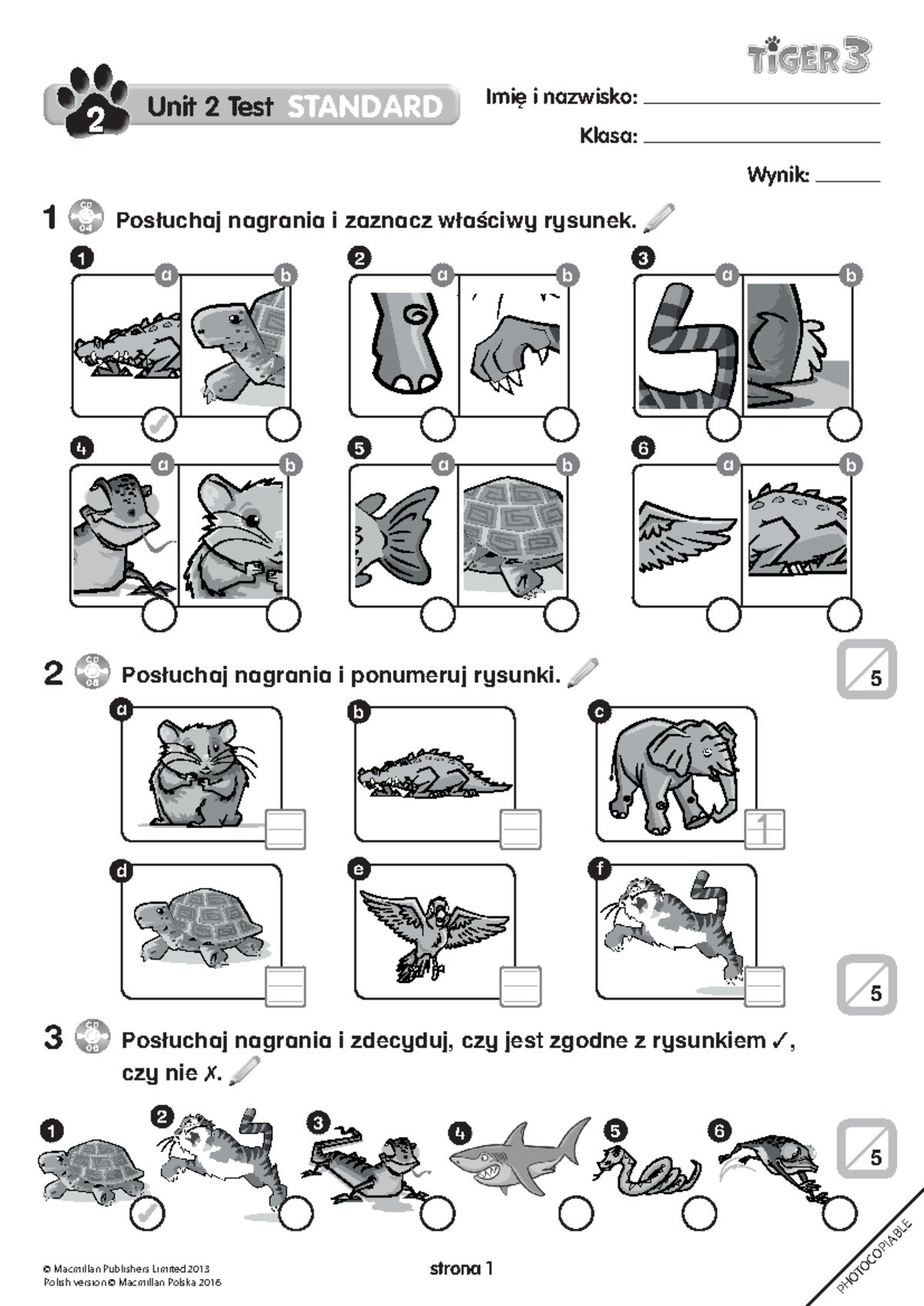 Tiger 3 unit 2 test standard - PHOTOCOPIABLE © Macmillan Publishers ...