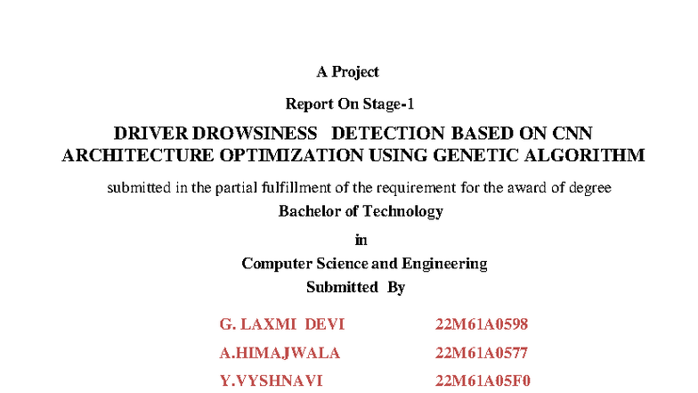 B.Tech Project Report: Driver Drowsiness Detection Using CNN & GA - Studocu