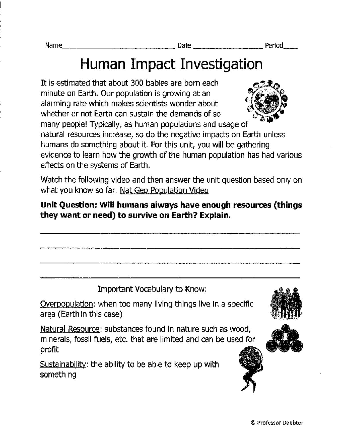Human Impact Investigation - Our population is growing at an alarming ...