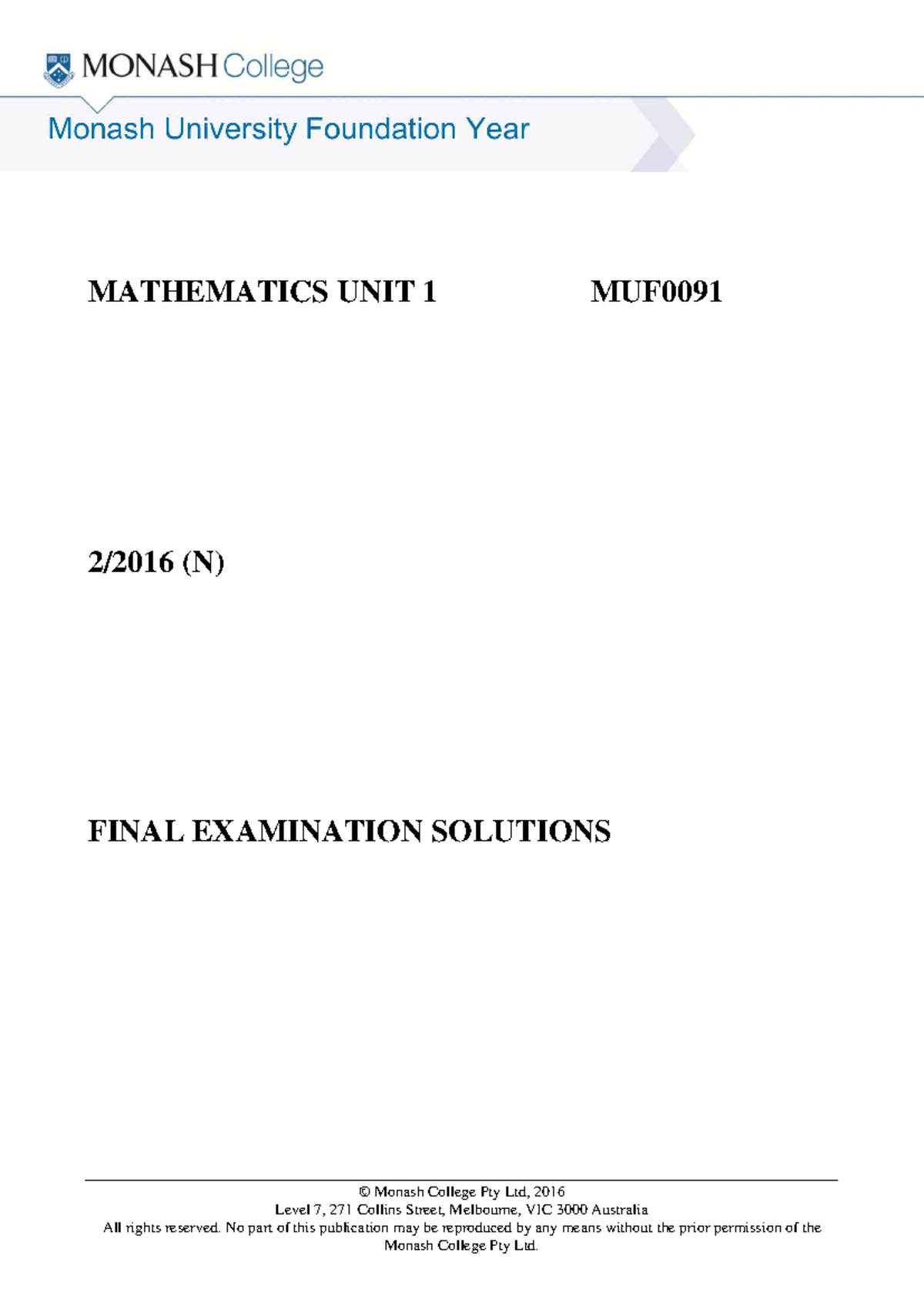 2 2016 MUF0091 Mathematics - Solutions - © Monash College Pty Ltd, 2016 ...