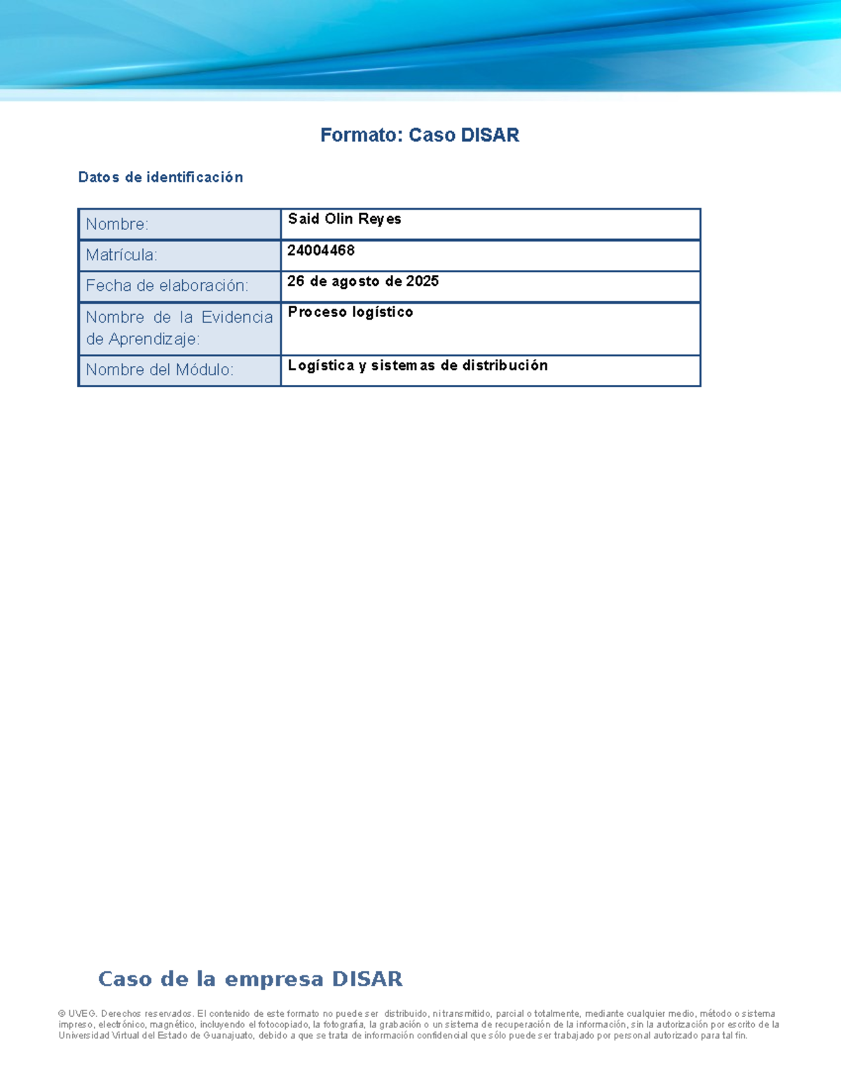 Caso DISAR: Proceso Logístico de Aprendizaje - UVEG - Studocu