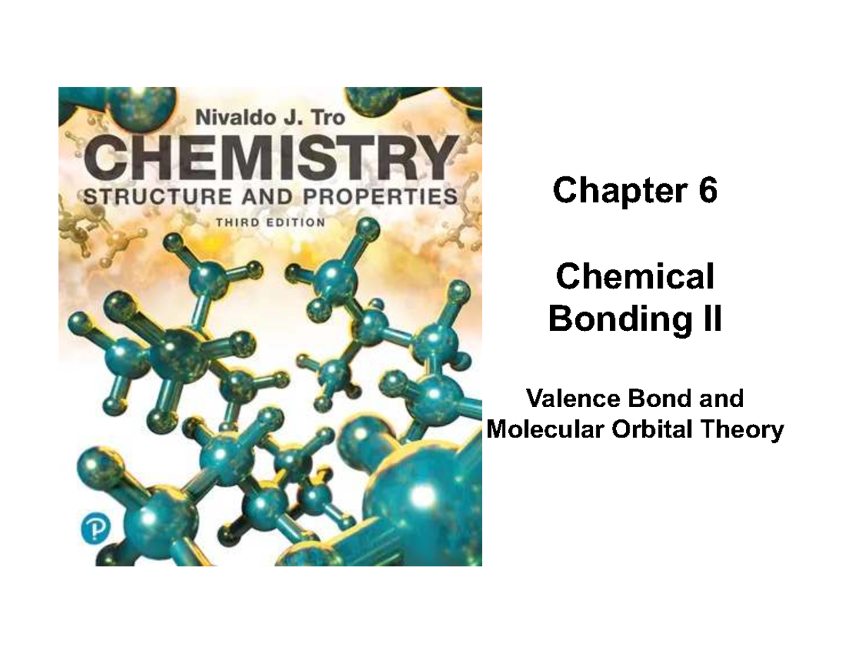 Chapter 6: Chemical Bonding II - Valence Bond and Molecular Orbital ...