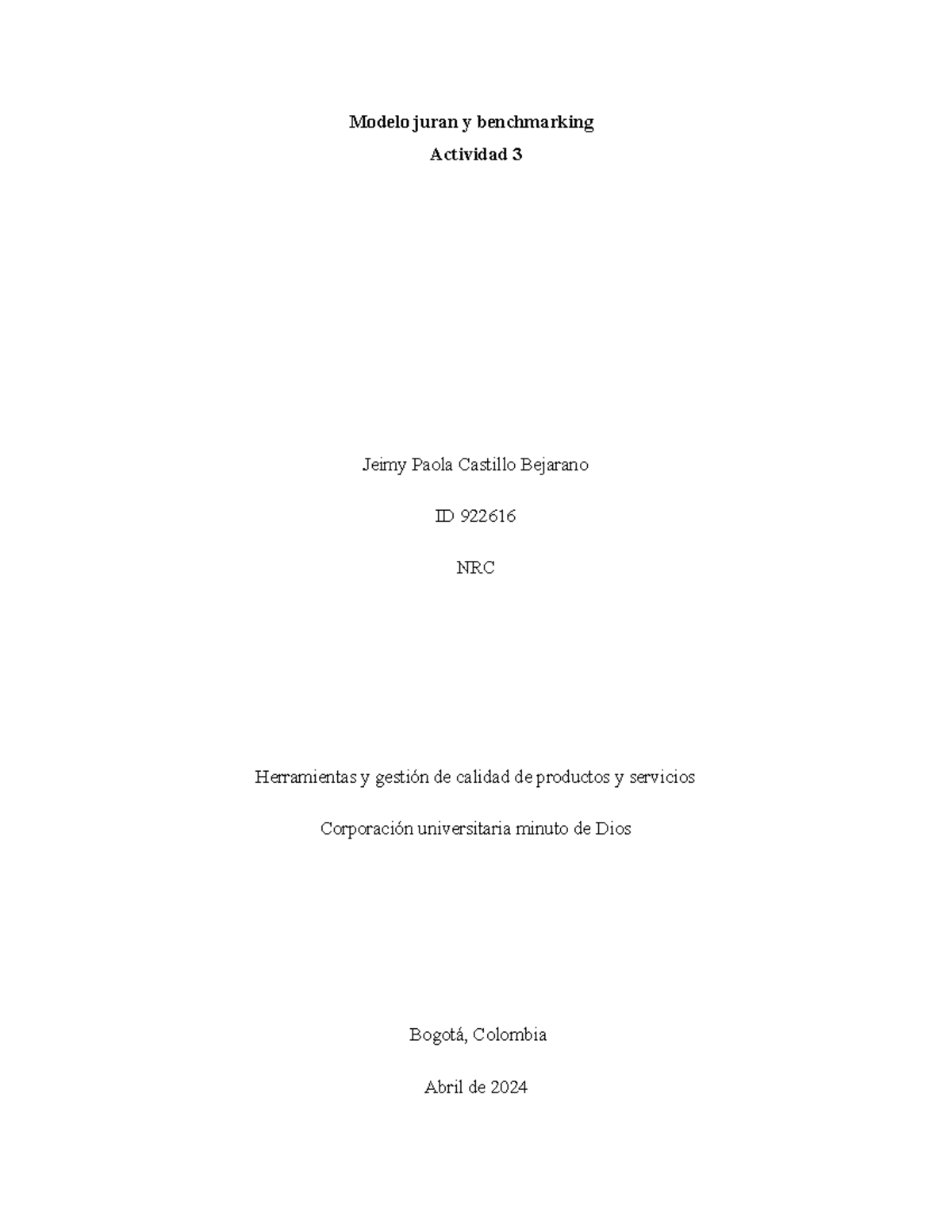 Modelo Juran y Benchmarking: Fundamentales en Calidad Admin. - Studocu