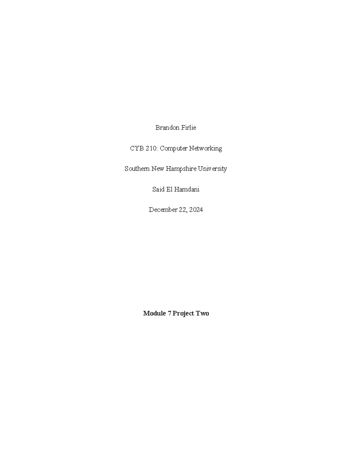 CYB 210 Module 7 Project Two by Brandon Firlie - SNHU - Studocu