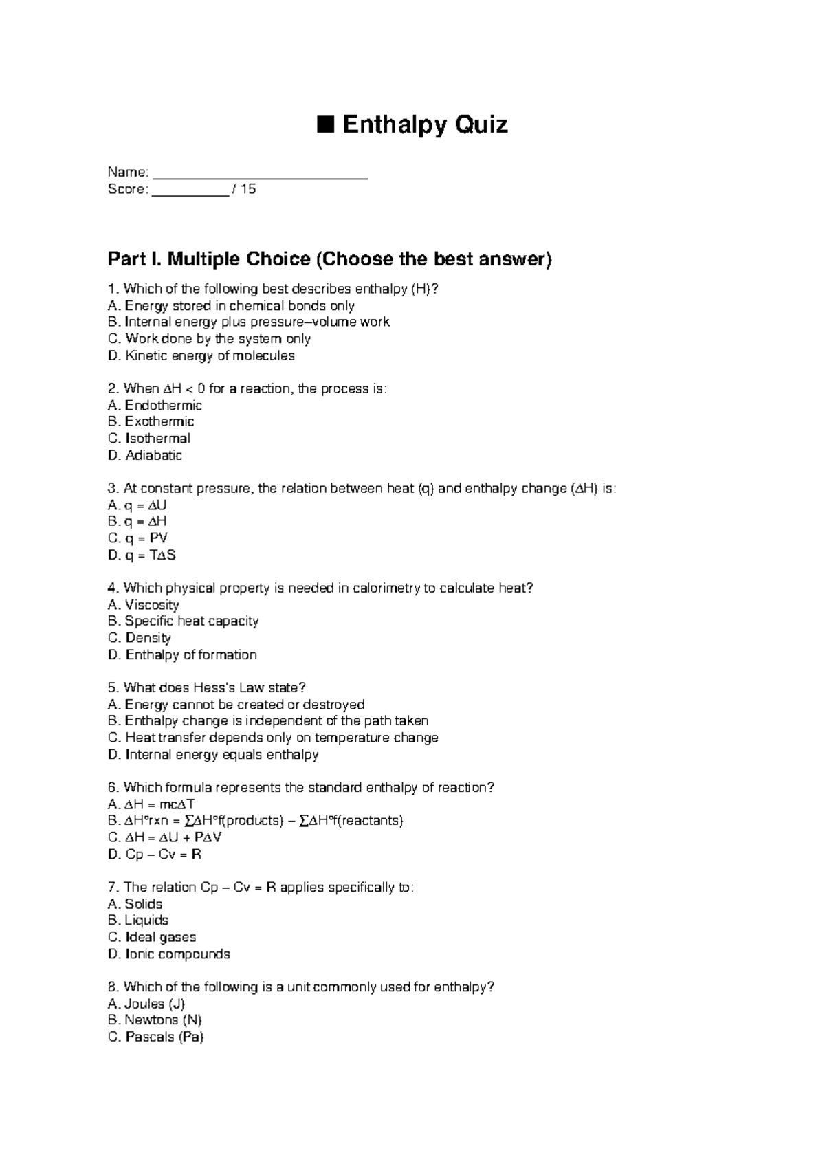 Enthalpy Quiz - Advanced Chemistry, STE - Studocu