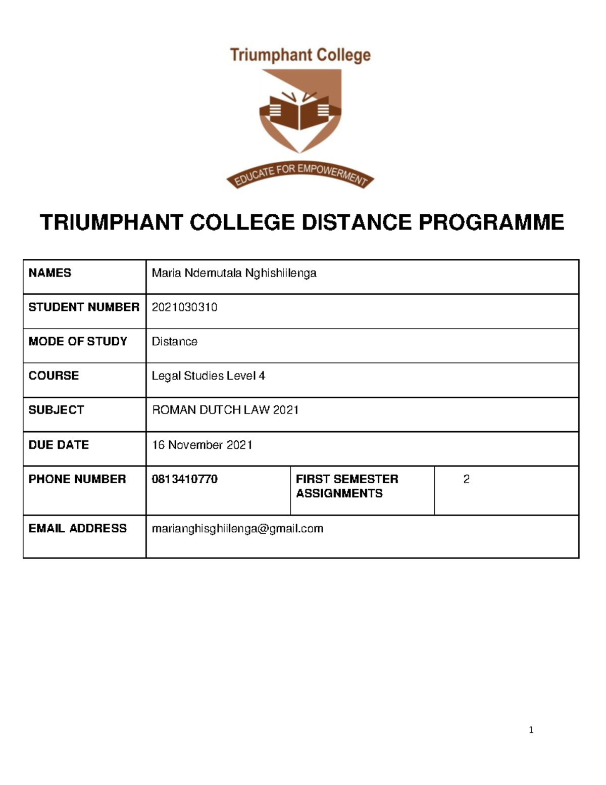 Roman Dutch LAW Assig 2 - TRIUMPHANT COLLEGE DISTANCE PROGRAMME NAMES ...